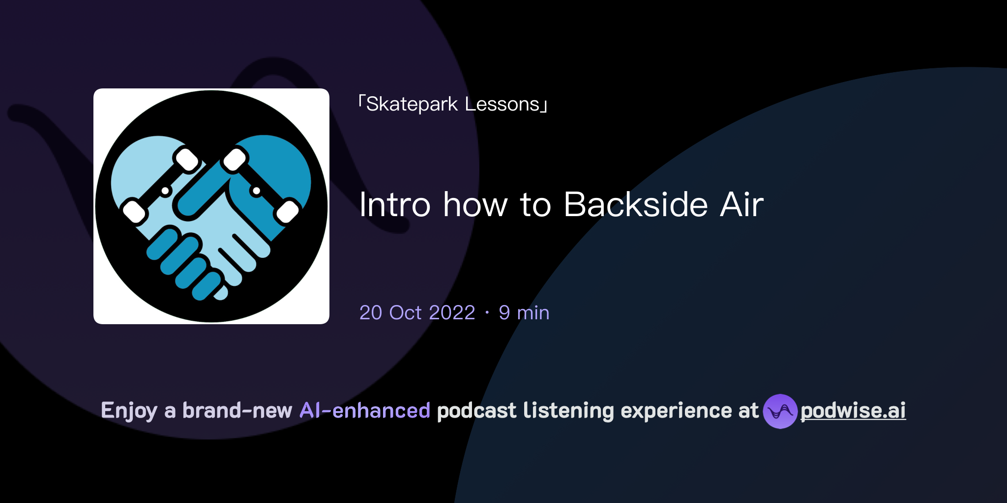 Intro how to Backside Air | Skatepark Lessons | Podwise