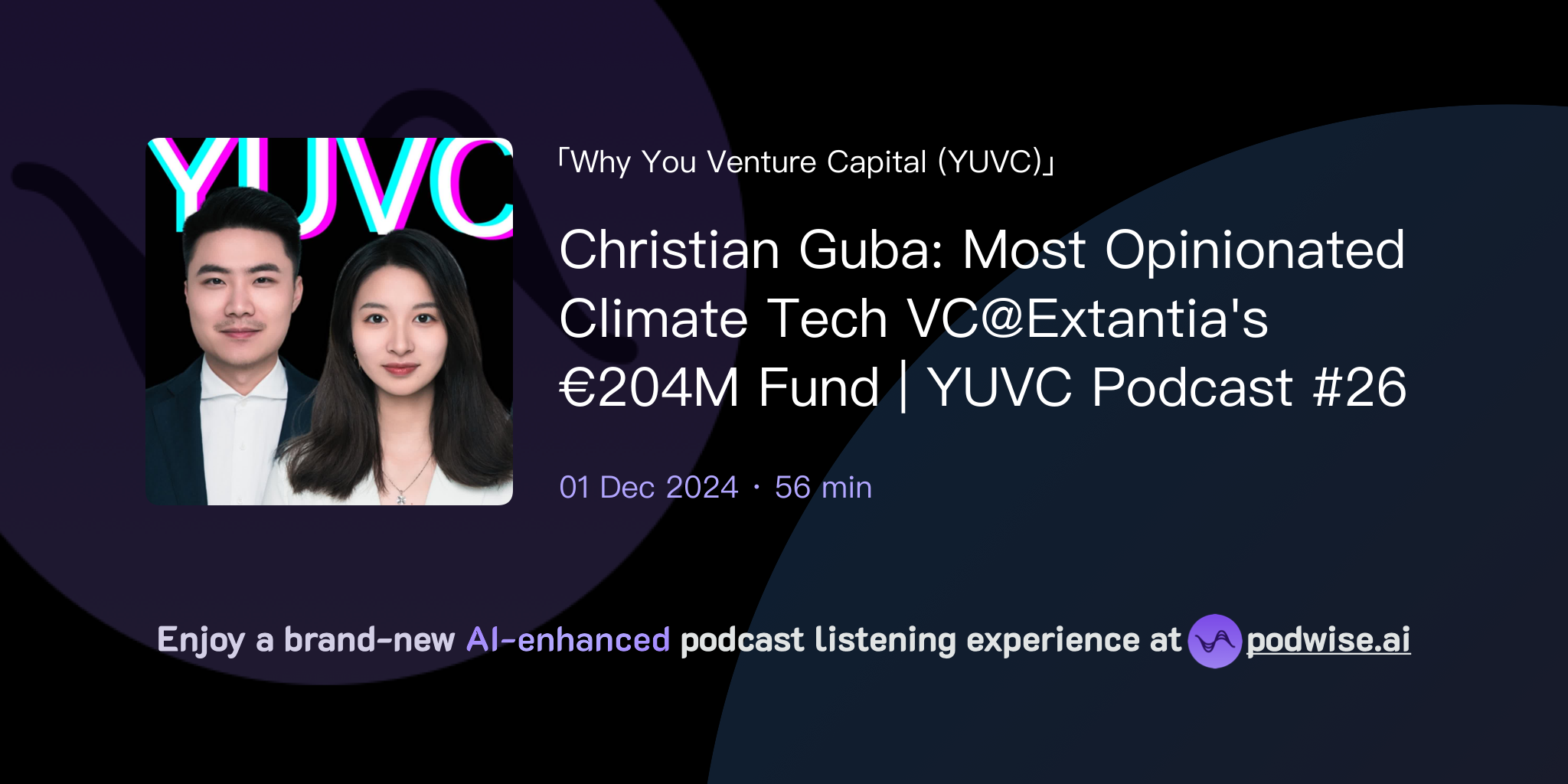 Christian Guba: Most Opinionated Climate Tech VC@Extantia's €204M Fund | YUVC Podcast #26 | Why ...