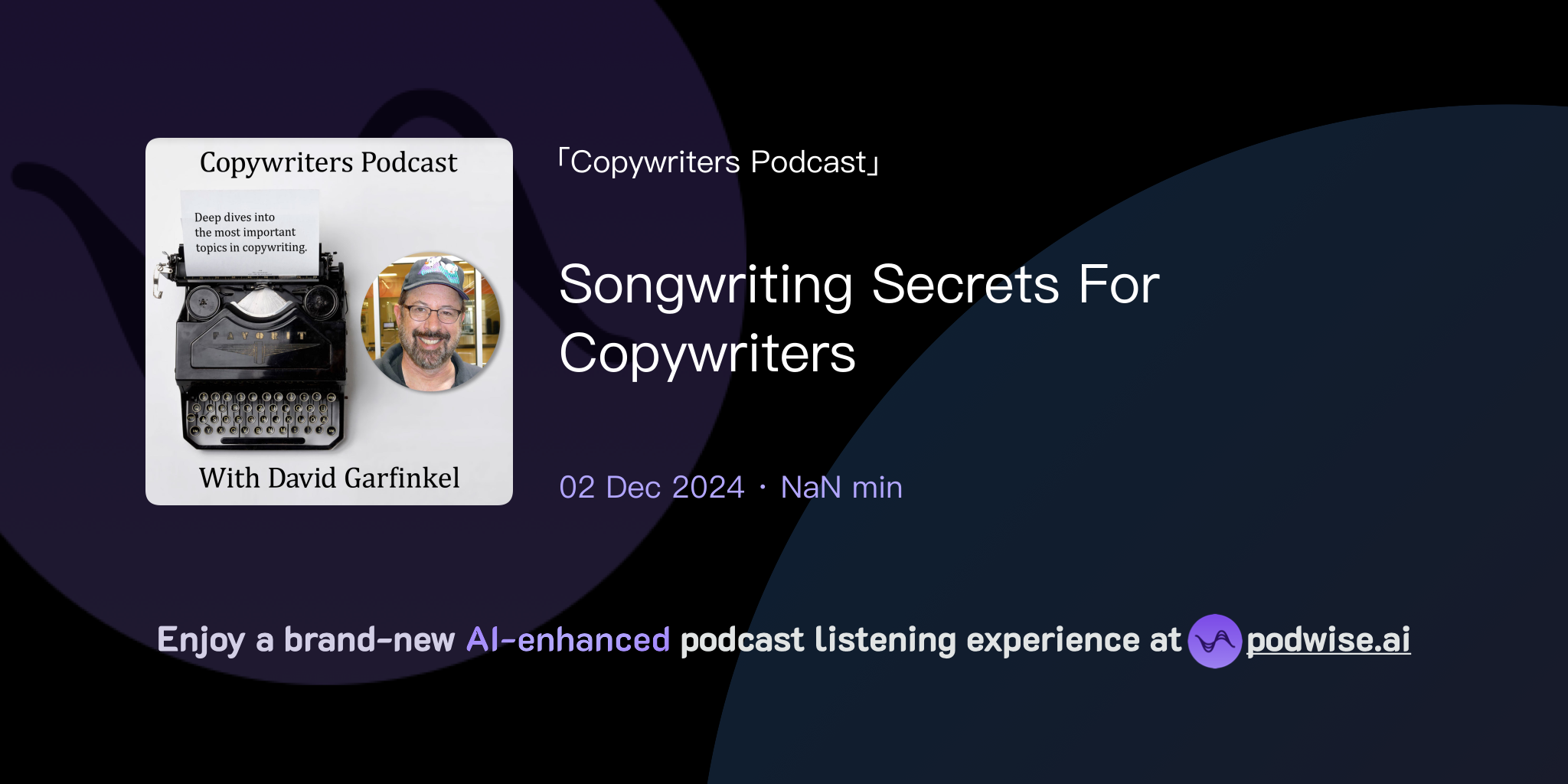 Songwriting Secrets For Copywriters | Copywriters Podcast | Podwise