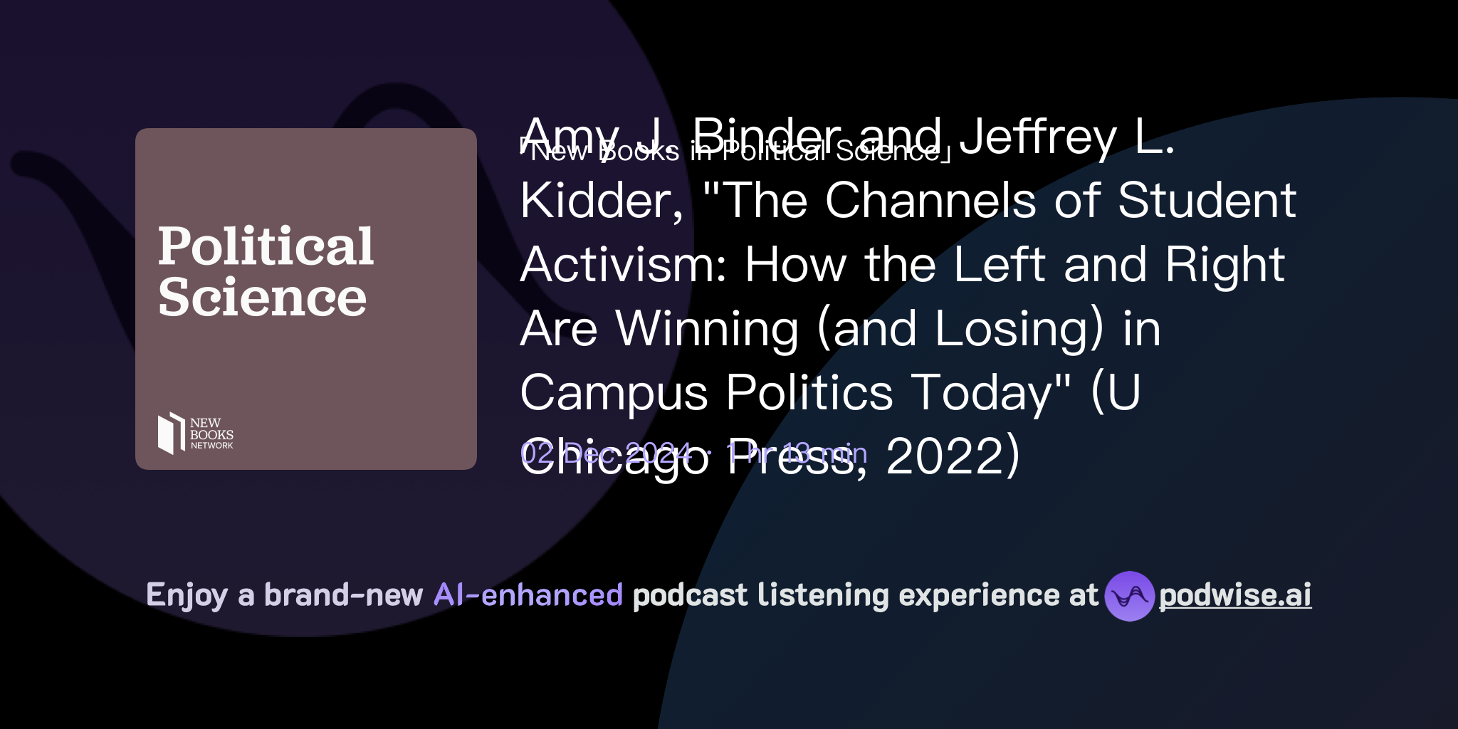 Amy J. Binder and Jeffrey L. Kidder, "The Channels of Student Activism ...