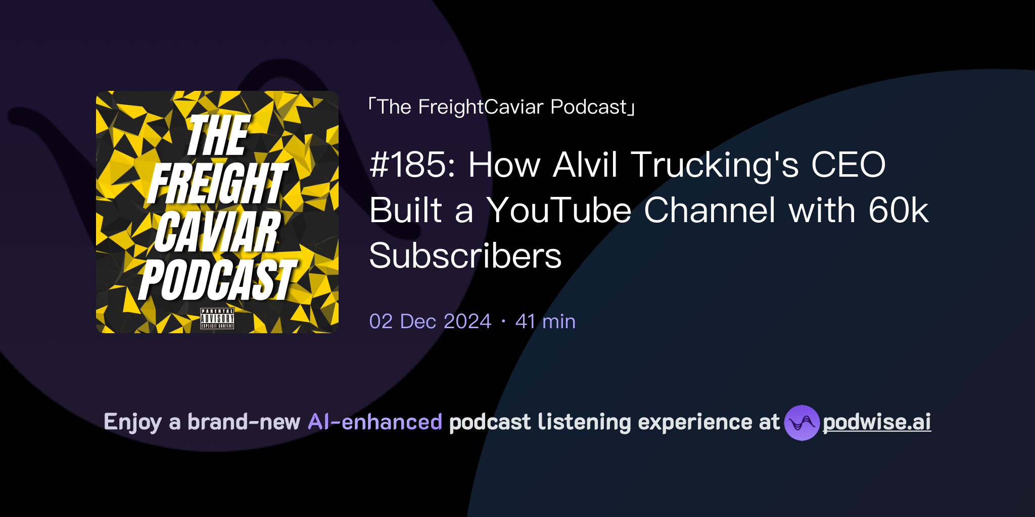 #185: How Alvil Trucking's CEO Built a YouTube Channel with 60k Subscribers | The FreightCaviar ...