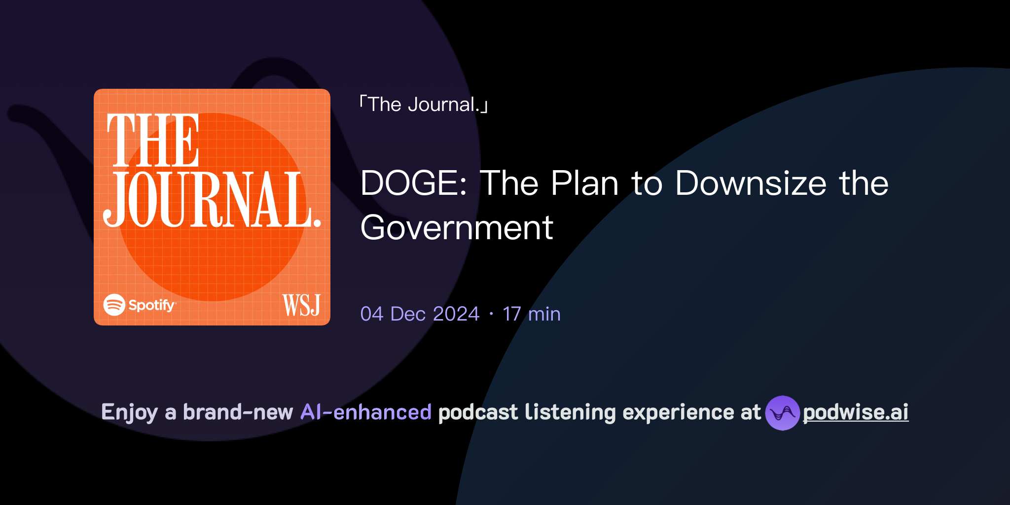 DOGE: The Plan to Downsize the Government | The Journal. | Podwise