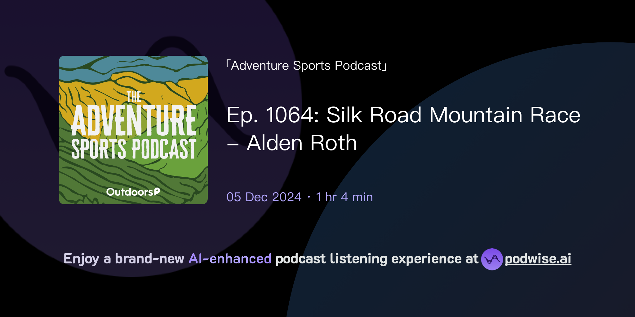 Ep. 1064: Silk Road Mountain Race - Alden Roth | Adventure Sports ...