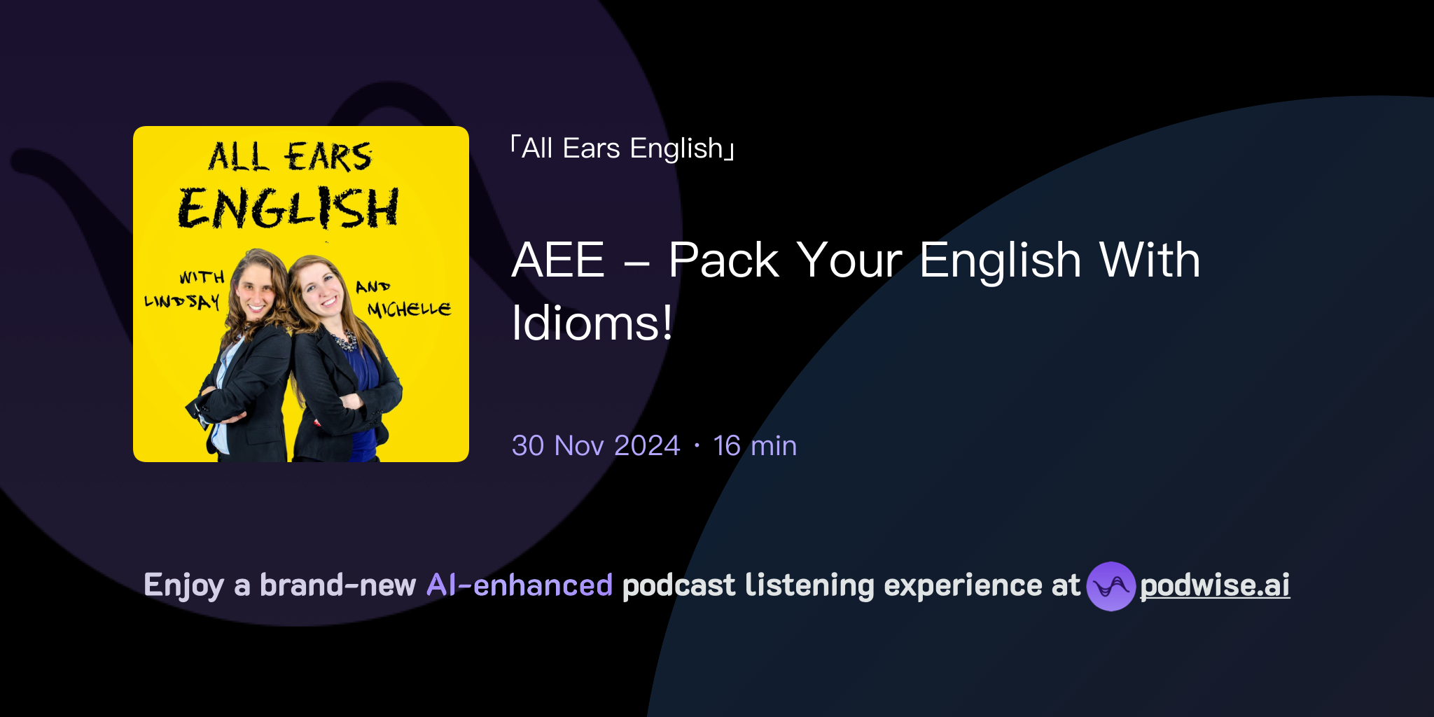 AEE - Pack Your English With Idioms! | All Ears English | Podwise