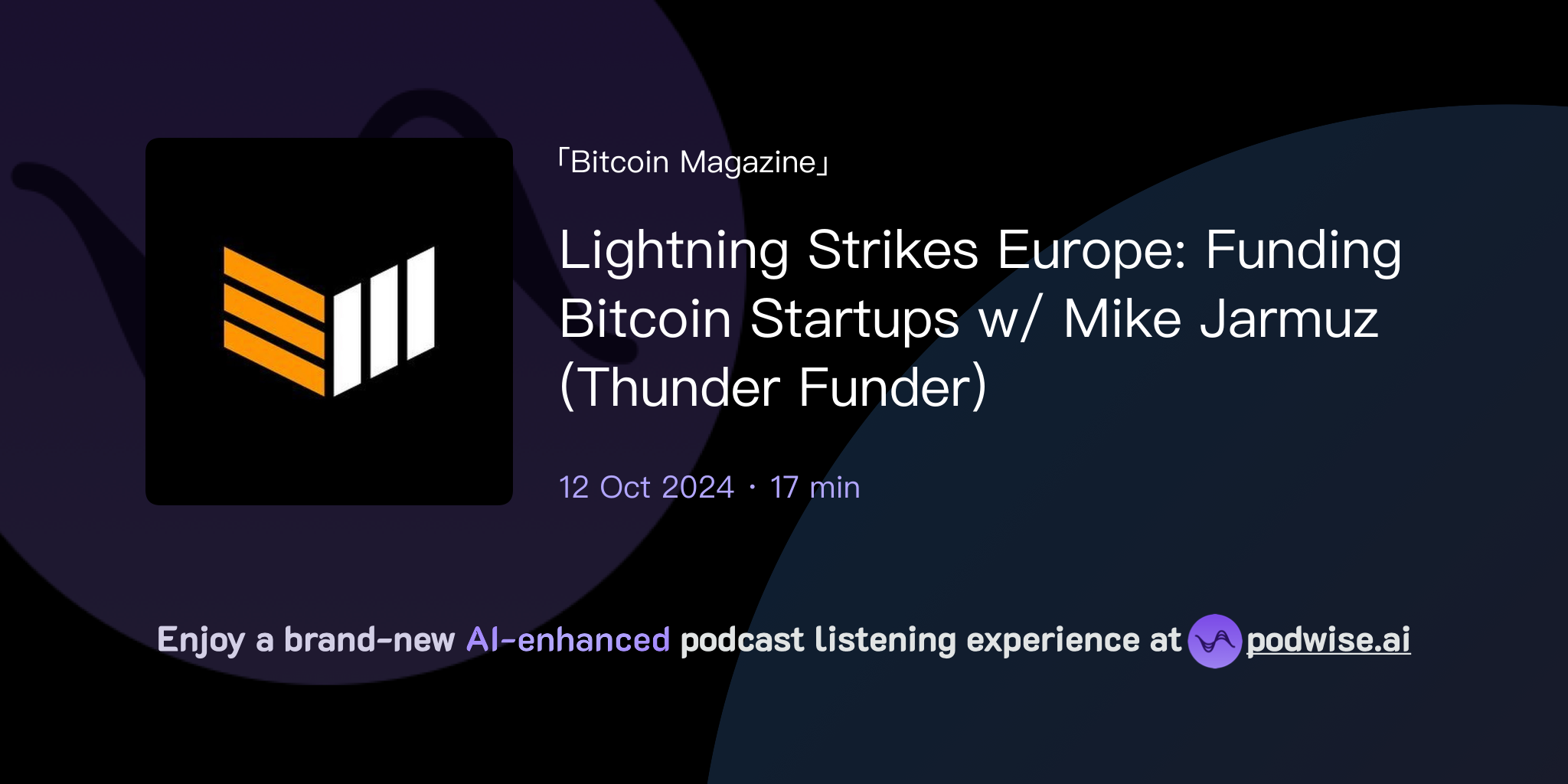 Lightning Strikes Europe: Funding Bitcoin Startups w/ Mike Jarmuz (Thunder Funder) | Bitcoin ...