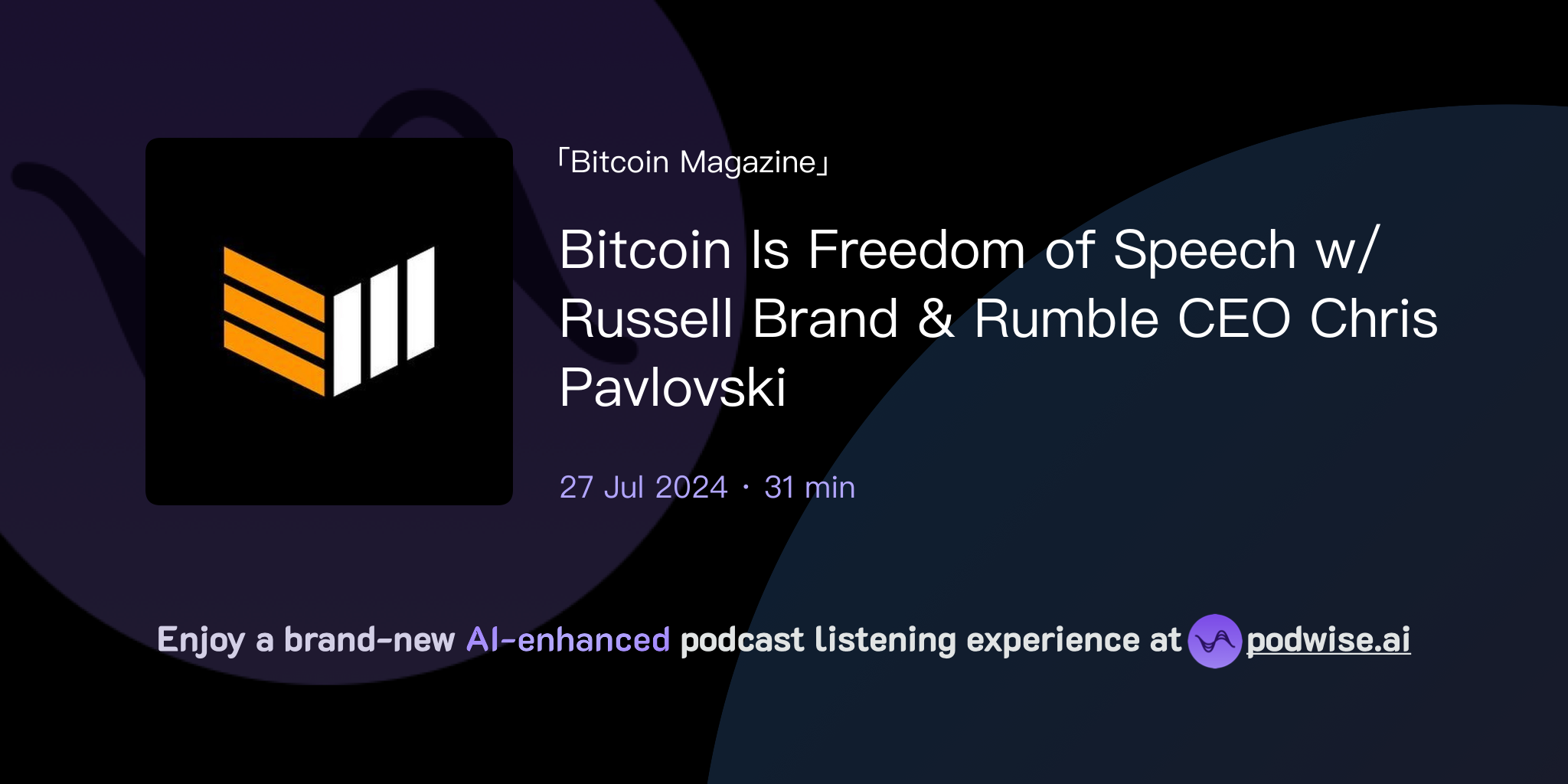 Bitcoin Is Freedom of Speech w/ Russell Brand & Rumble CEO Chris ...