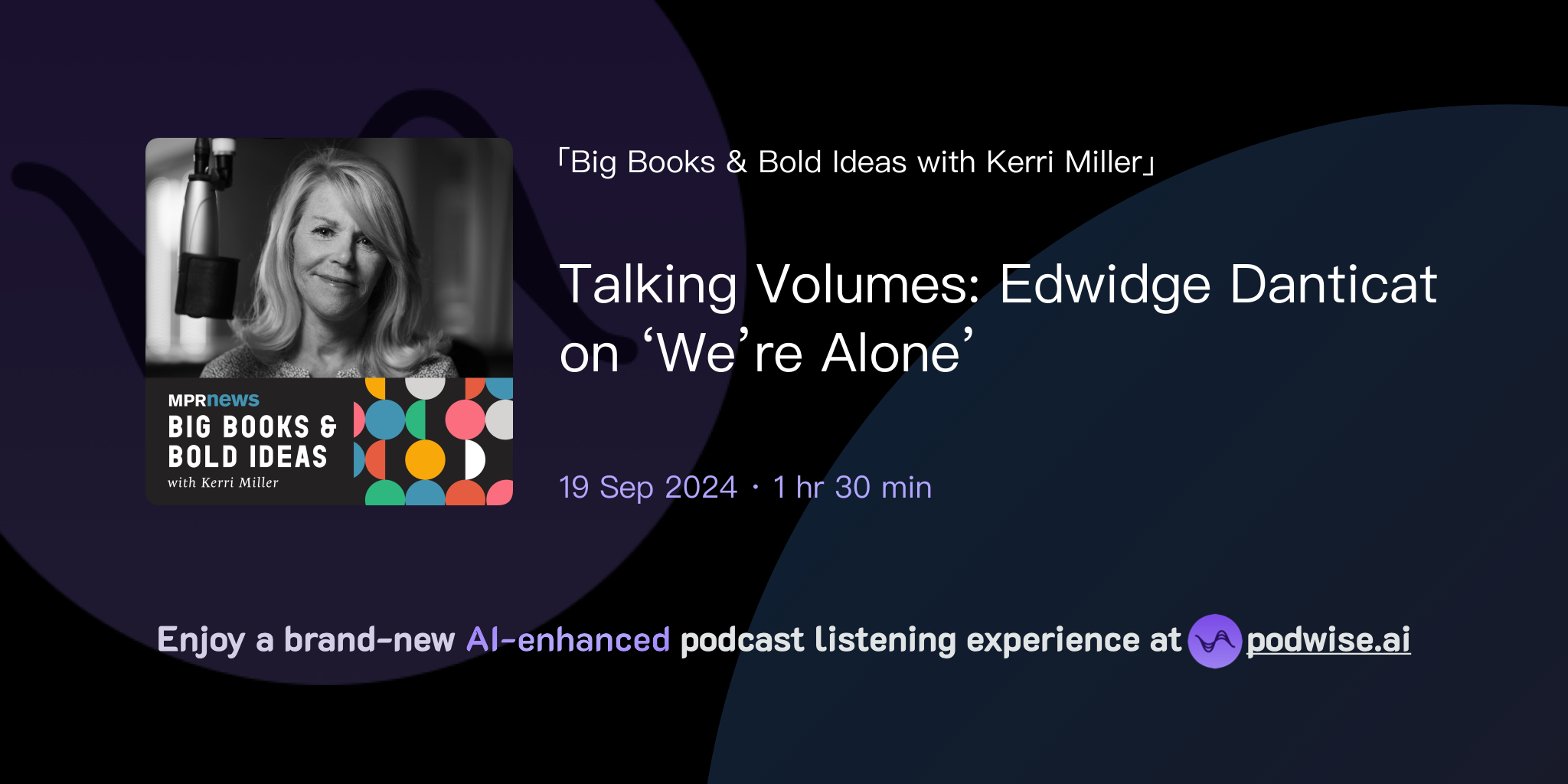 Talking Volumes: Edwidge Danticat on ‘We’re Alone’ | Big Books & Bold Ideas with Kerri Miller ...