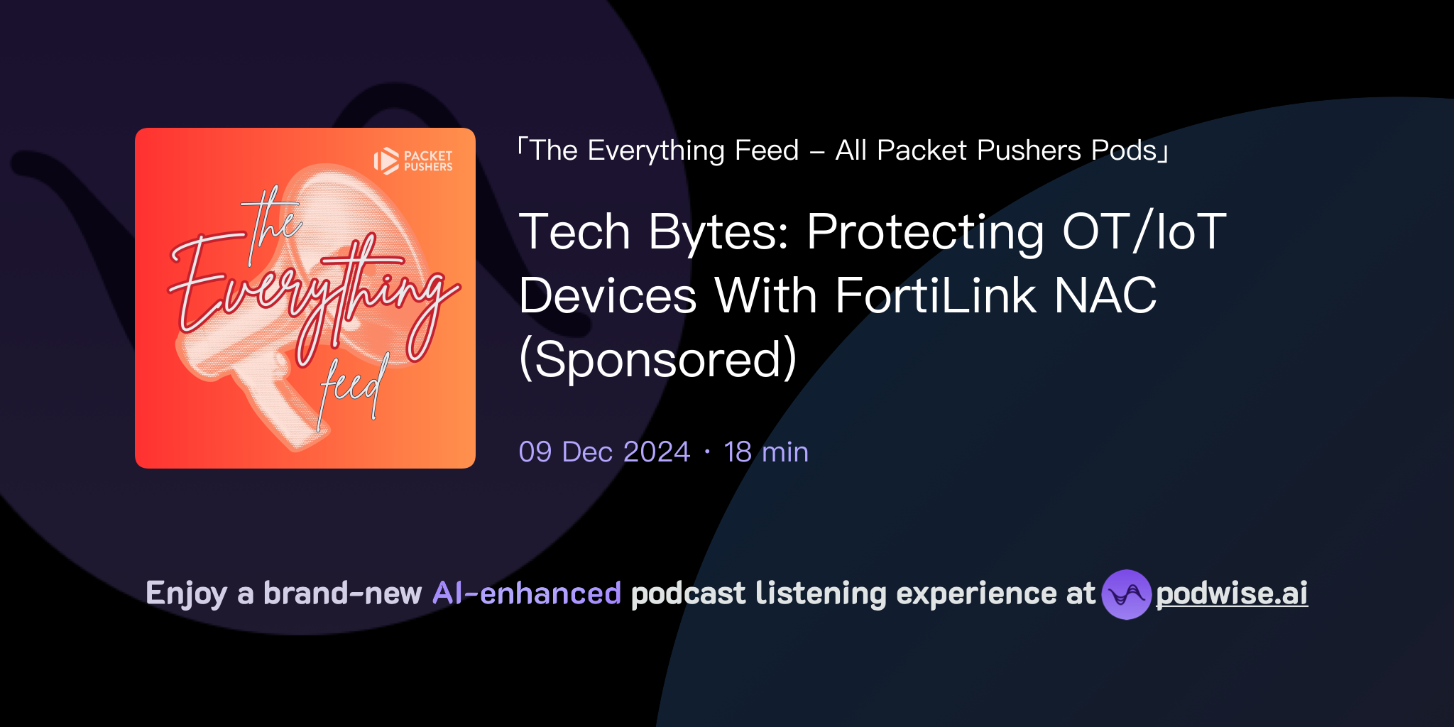 Tech Bytes: Protecting OT/IoT Devices With FortiLink NAC (Sponsored ...