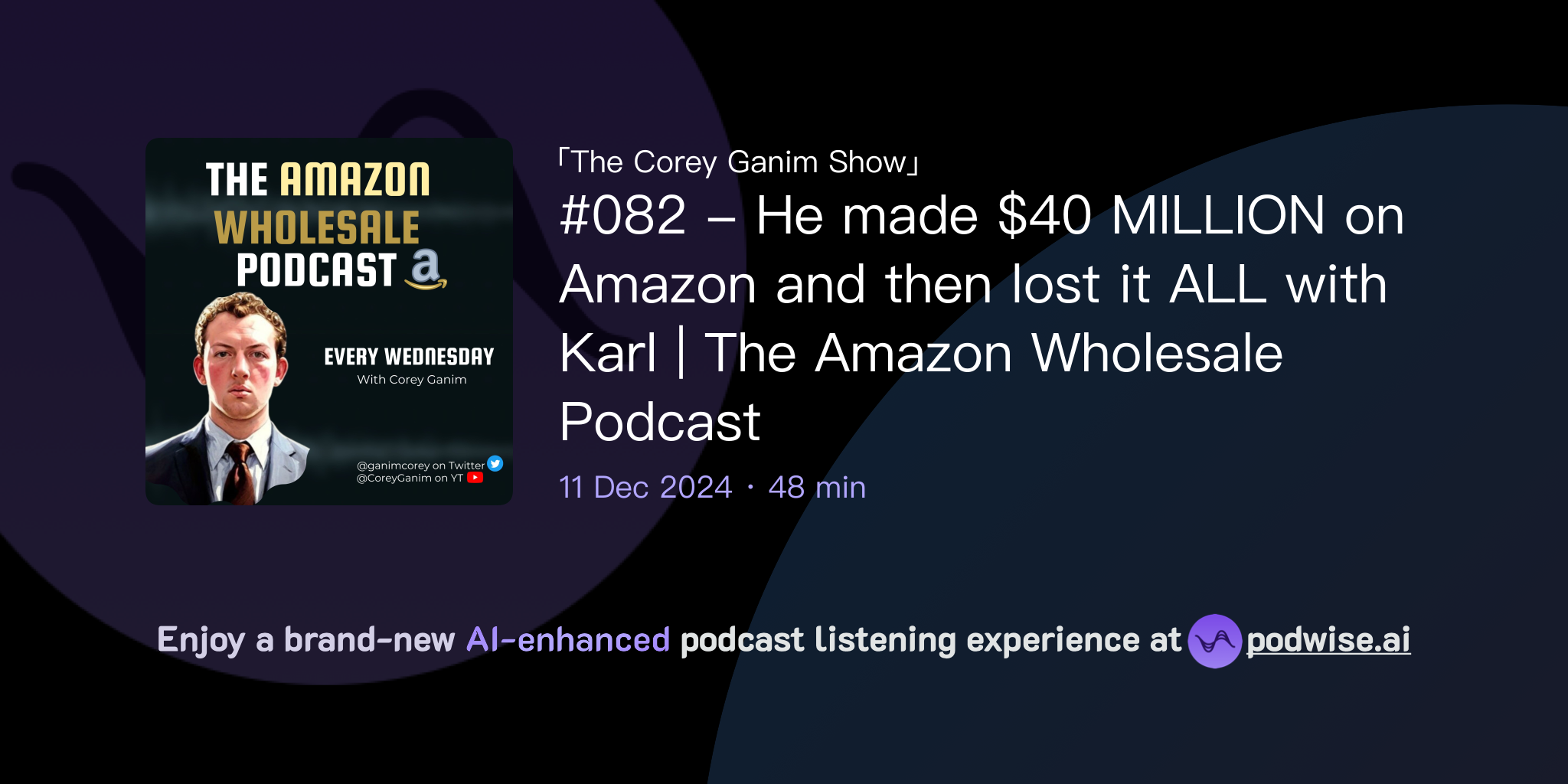 #082 - He made $40 MILLION on Amazon and then lost it ALL with Karl | The Amazon Wholesale ...