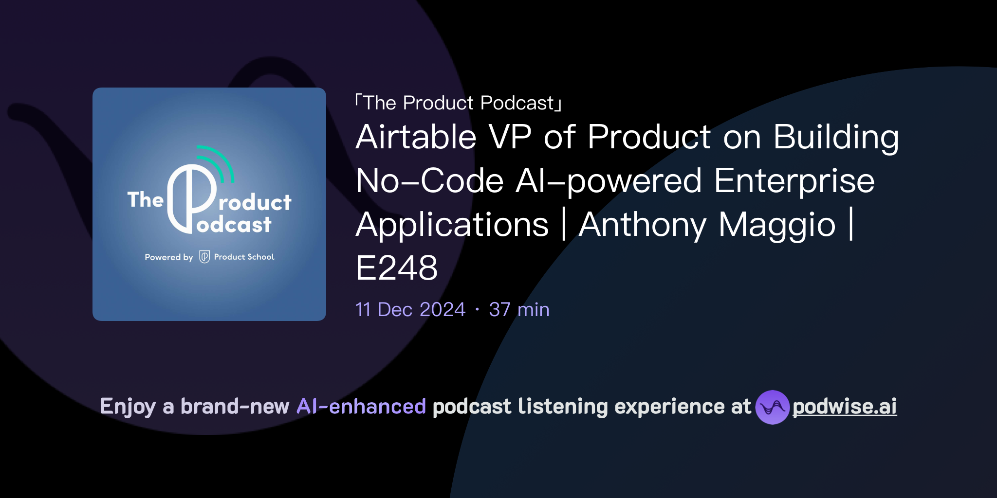 Airtable VP of Product on Building No-Code AI-powered Enterprise Applications | Anthony Maggio ...