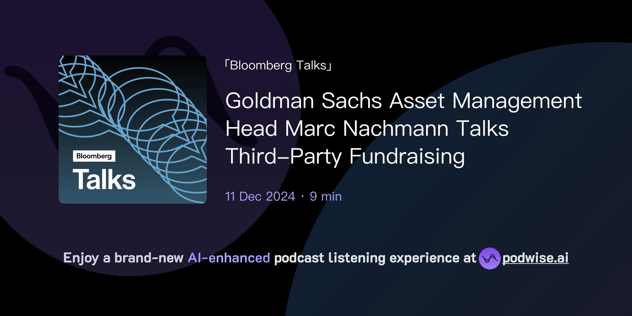 Goldman Sachs Asset Management Head Marc Nachmann Talks Third-Party Fundraising | Bloomberg ...