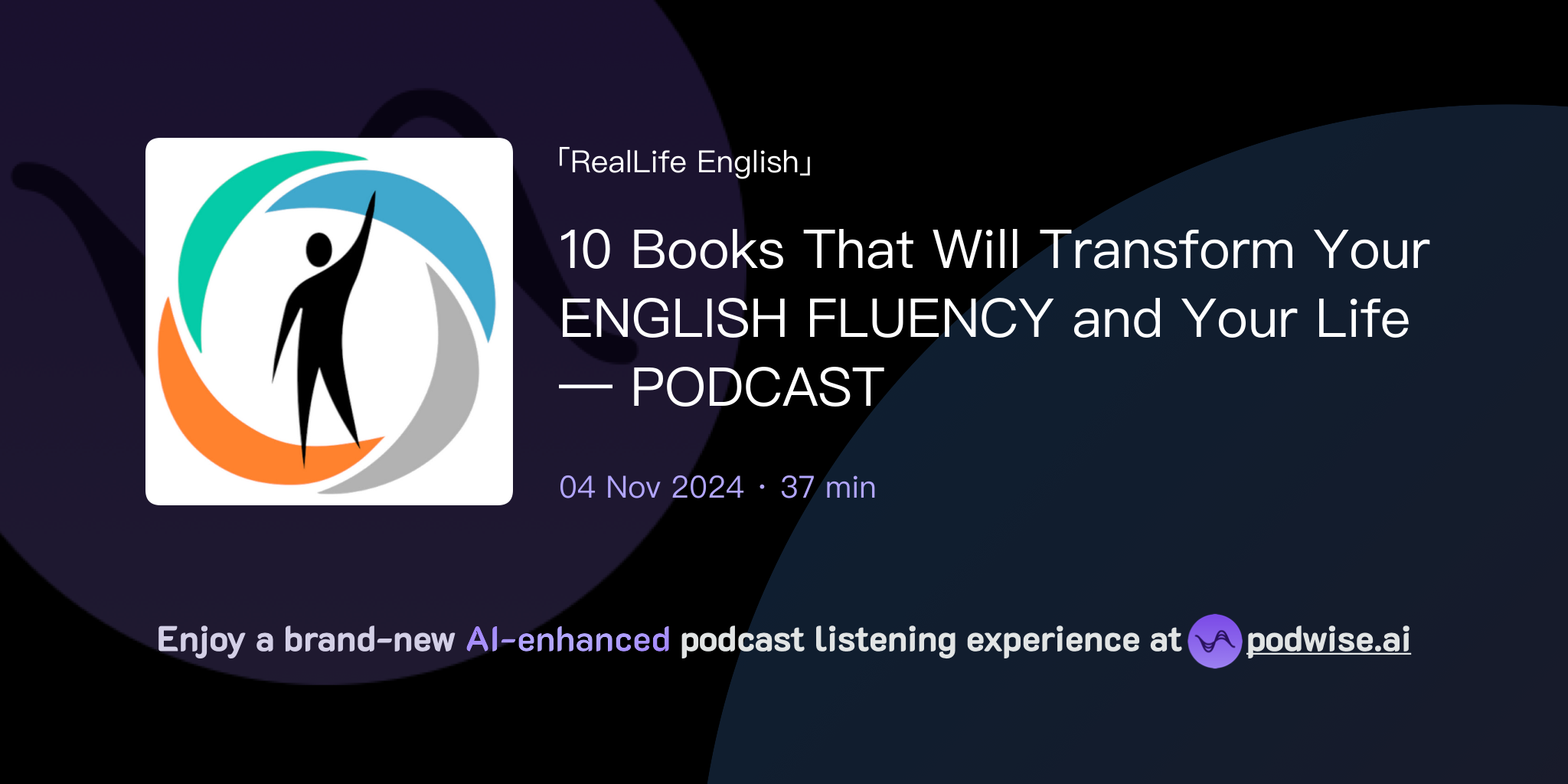 10 Books That Will Transform Your ENGLISH FLUENCY and Your ﻿Life — PODCAST | RealLife English ...