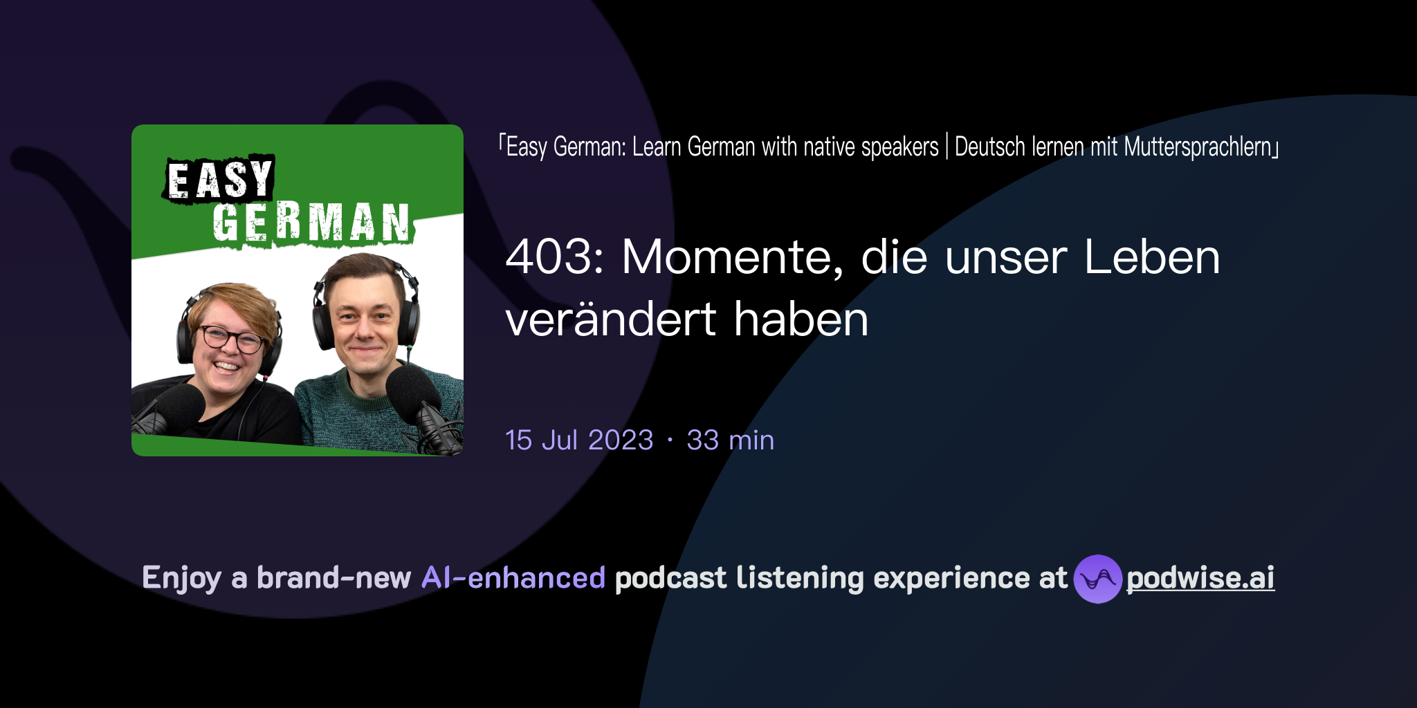 403: Momente, die unser Leben verändert haben | Easy German: Learn German with native speakers ...