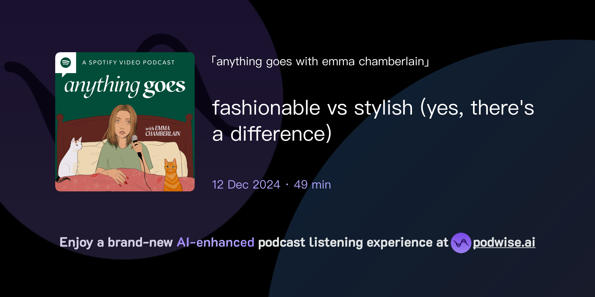 fashionable vs stylish (yes, there's a difference) | anything goes with emma chamberlain | Podwise