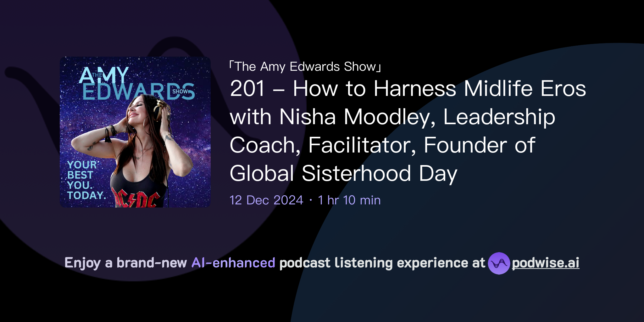 201 - How to Harness Midlife Eros with Nisha Moodley, Leadership Coach, Facilitator, Founder of ...