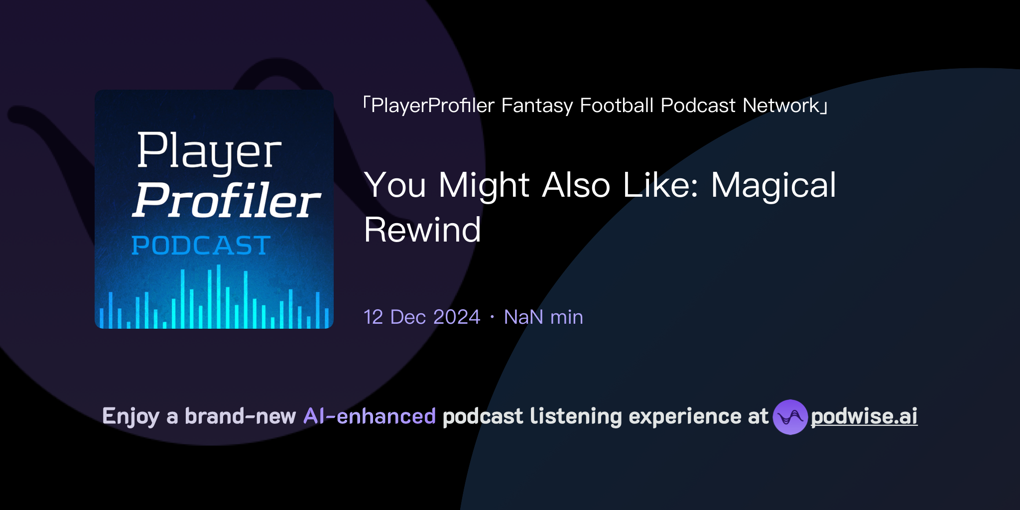 You Might Also Like: Magical Rewind | PlayerProfiler Fantasy Football ...