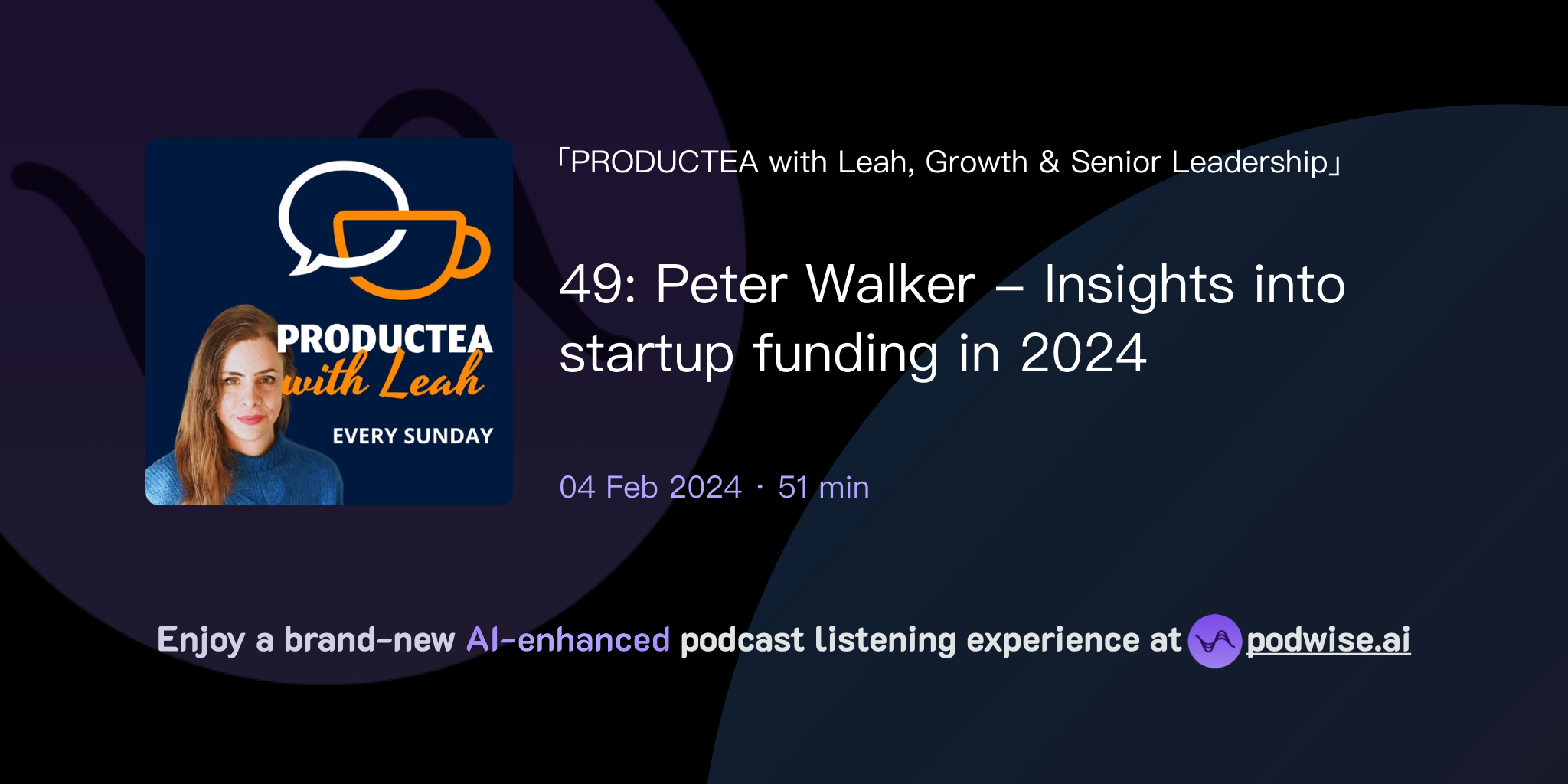 49: Peter Walker - Insights into startup funding in 2024 | PRODUCTEA ...