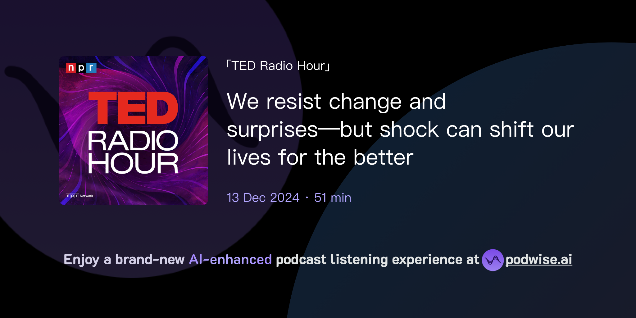 We resist change and surprises—but shock can shift our lives for the ...