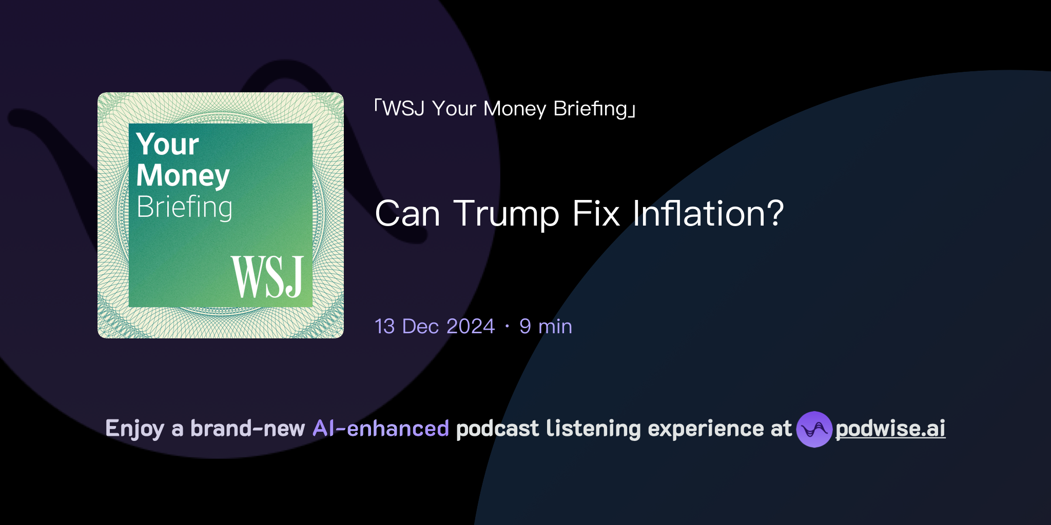 Can Trump Fix Inflation? | WSJ Your Money Briefing | Podwise