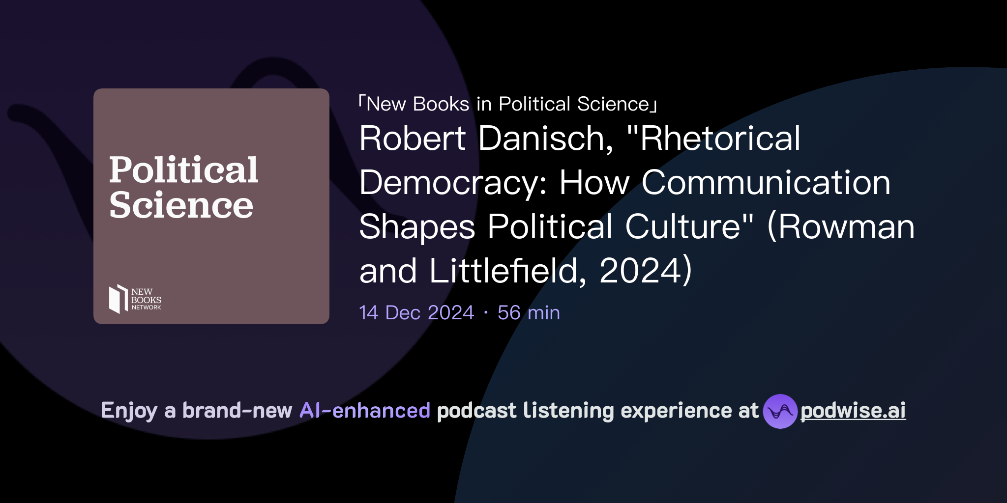 Robert Danisch, "Rhetorical Democracy: How Communication Shapes ...
