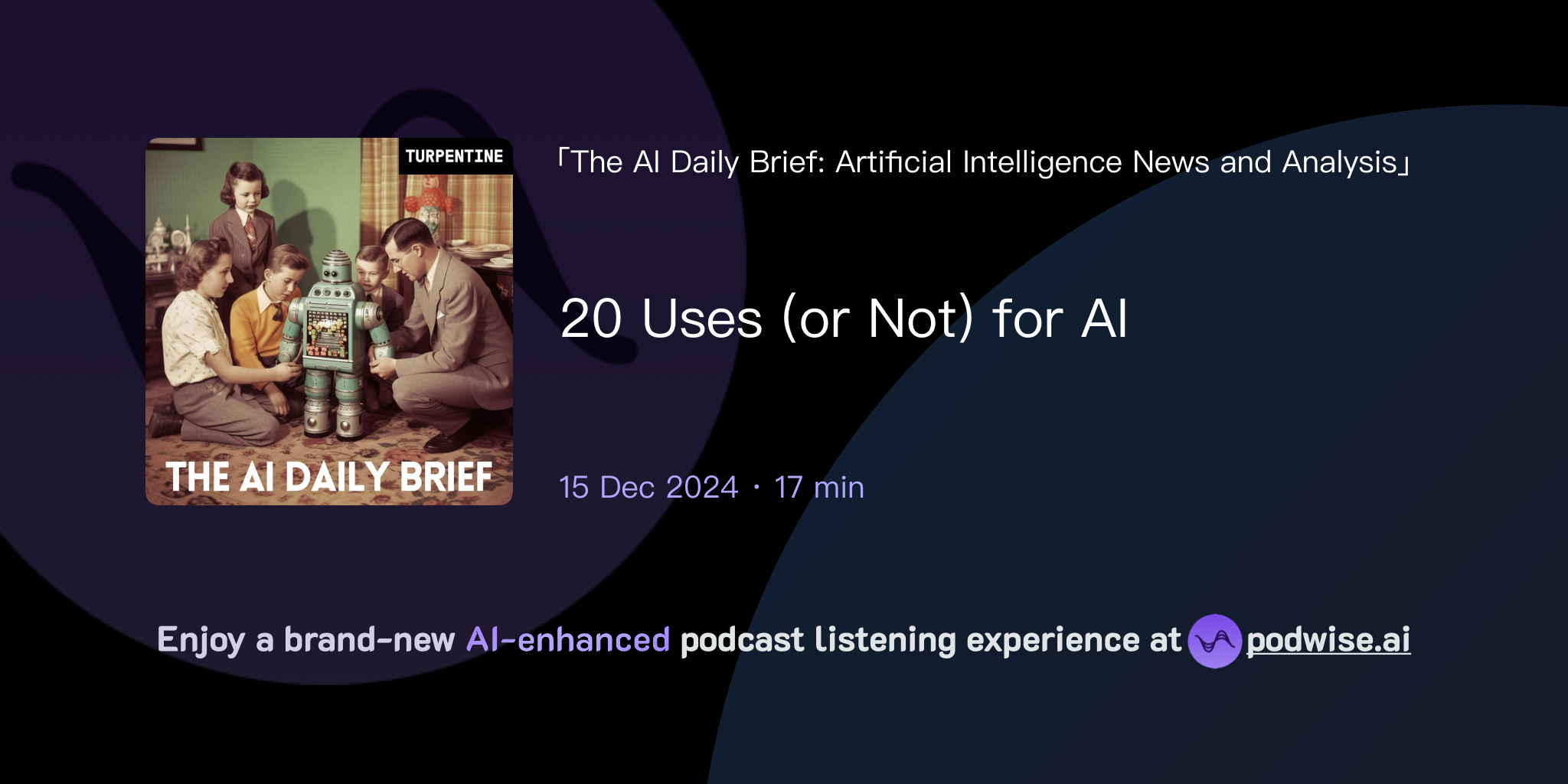 20 Uses (or Not) for AI | The AI Daily Brief: Artificial Intelligence ...