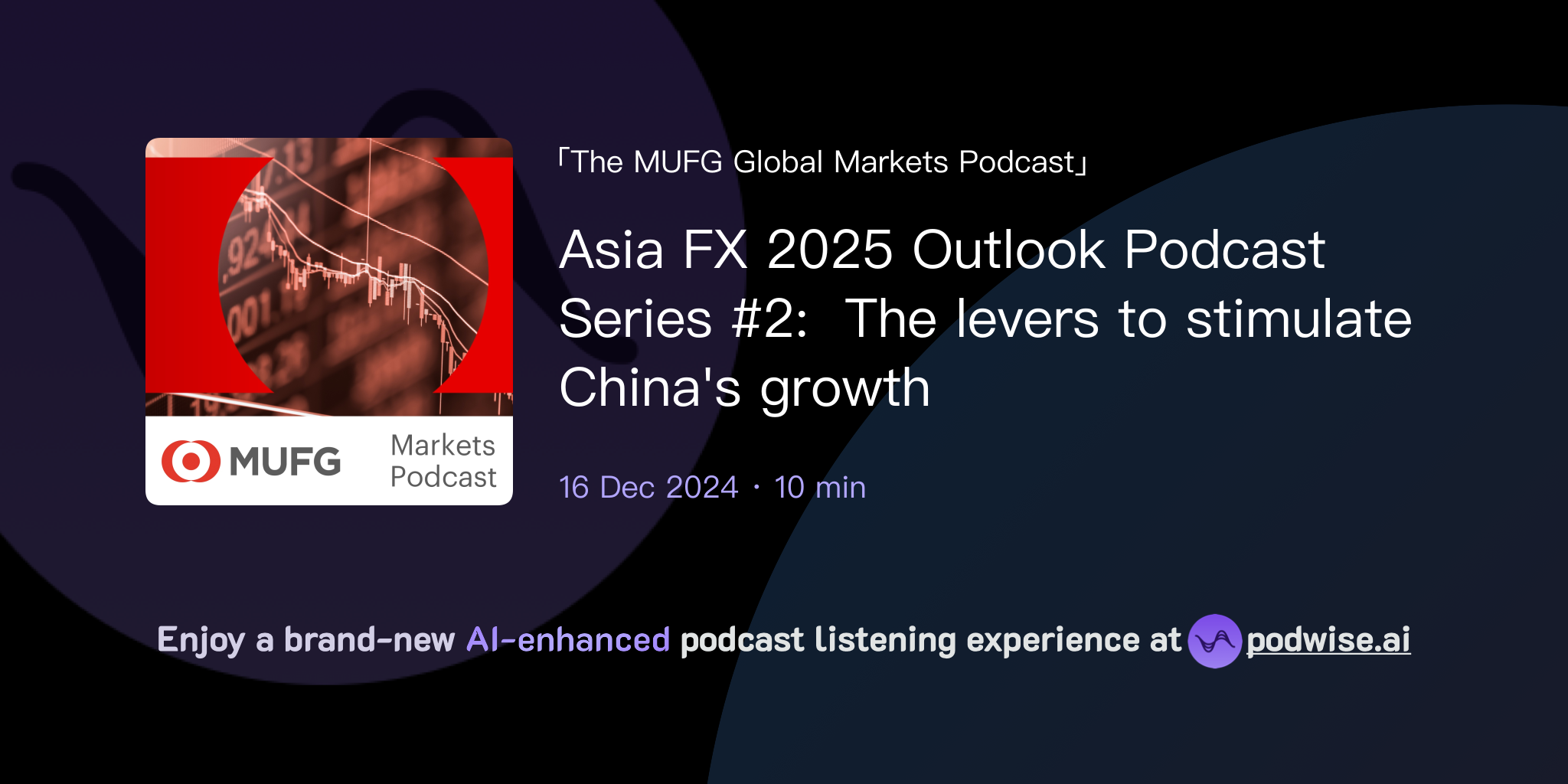Asia FX 2025 Outlook Podcast Series #2: The levers to stimulate China's growth | The MUFG Global ...