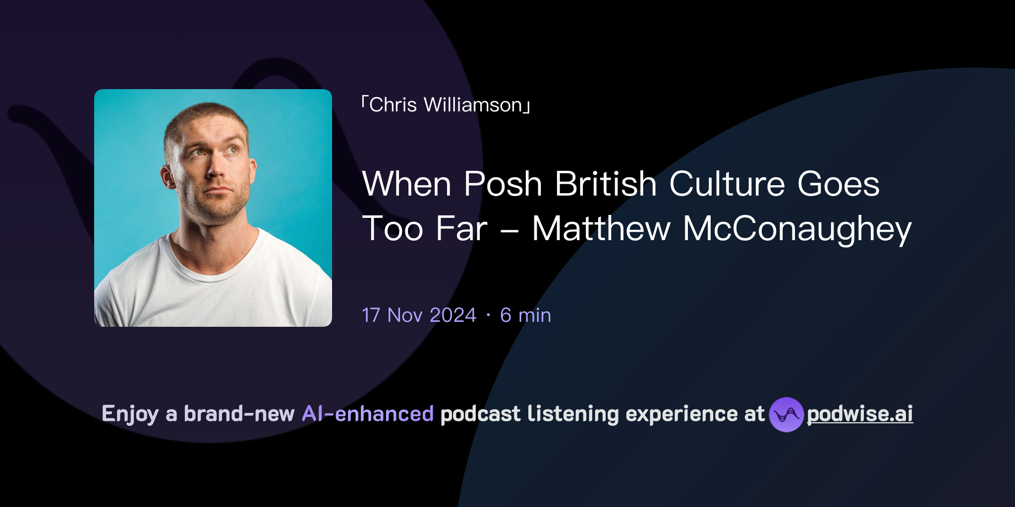 Matthew McConaughey’s Bizarre Experience With Posh British Culture ...