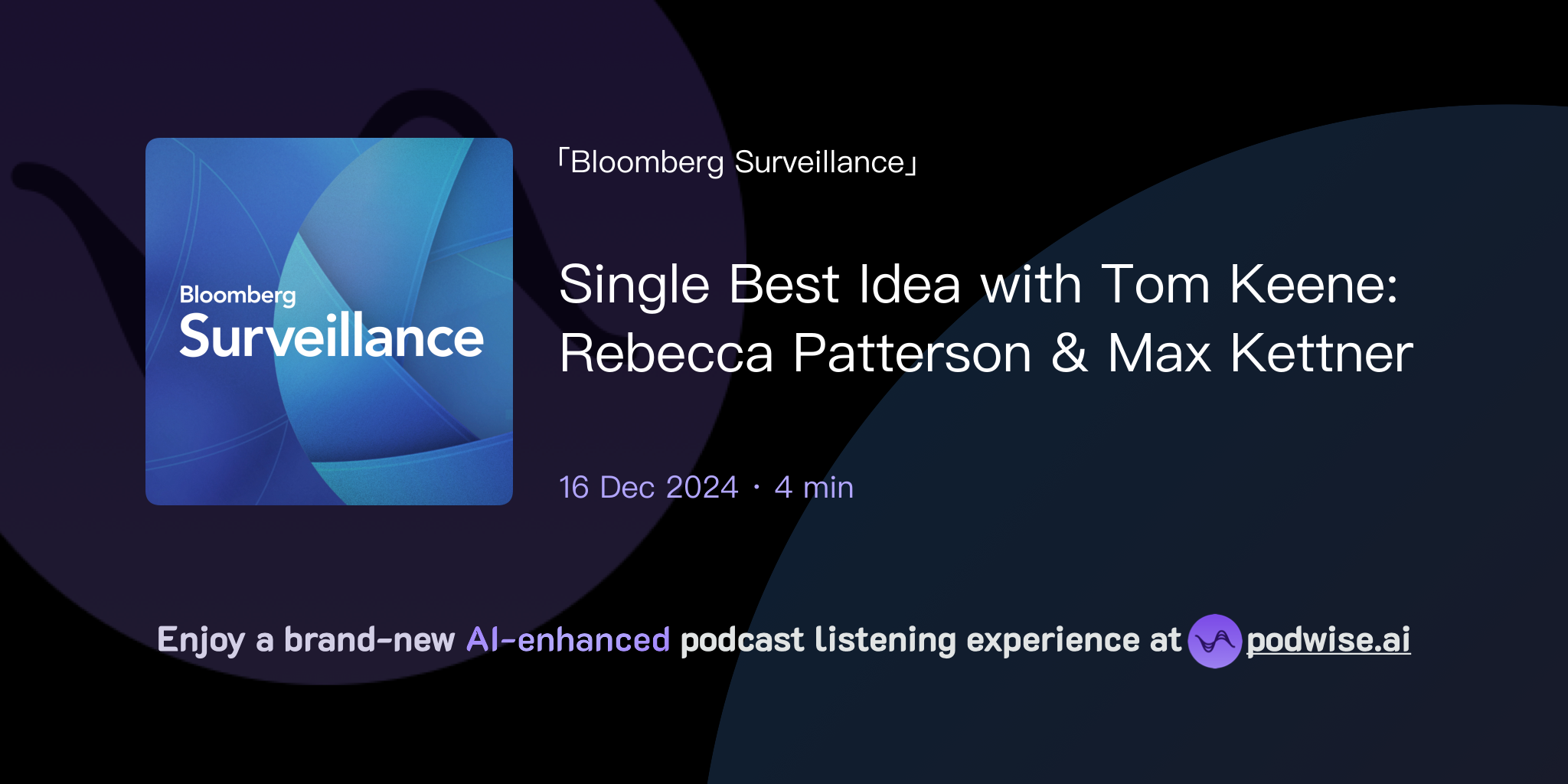 Single Best Idea with Tom Keene: Rebecca Patterson & Max Kettner ...