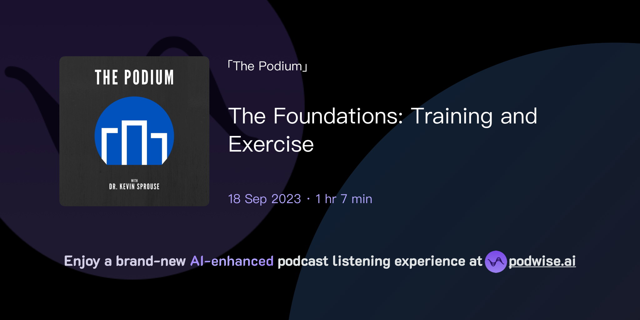 The Foundations: Training and Exercise | The Podium | Podwise