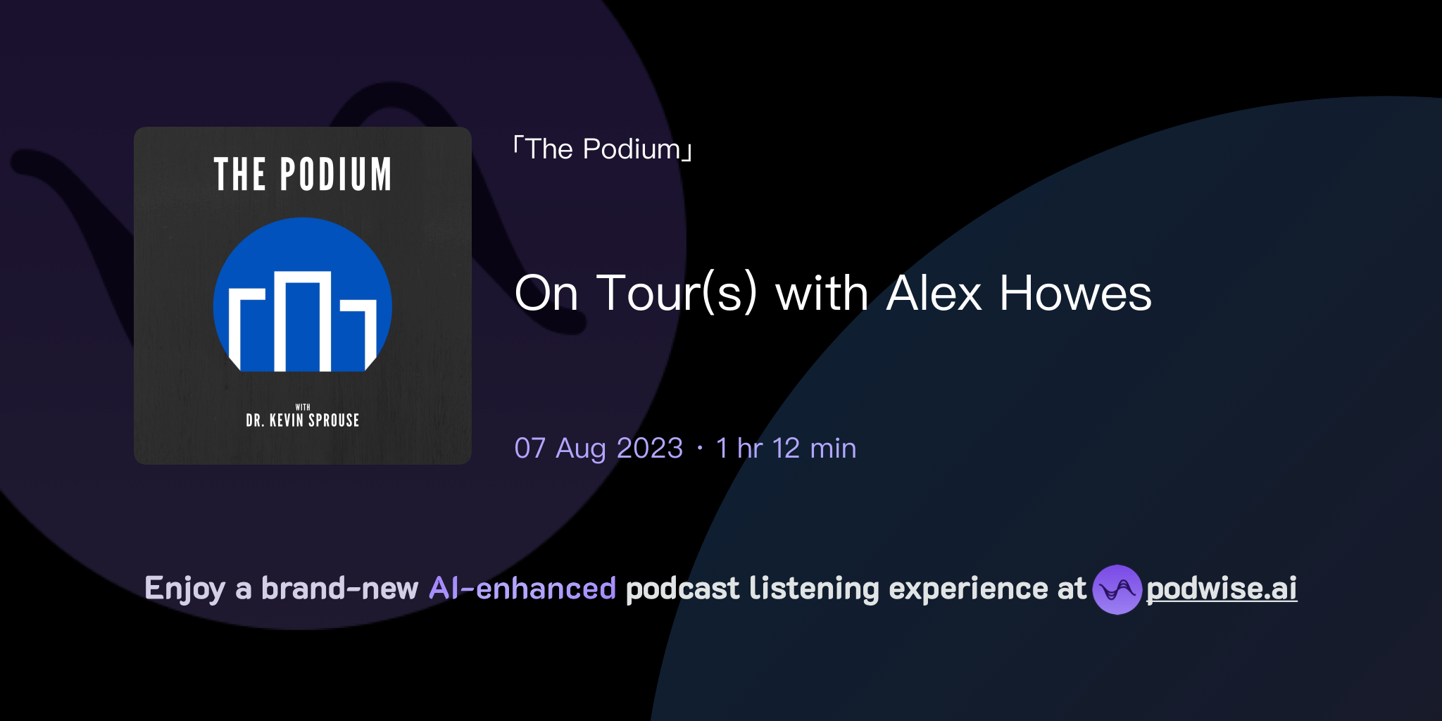 On Tour(s) with Alex Howes | The Podium | Podwise