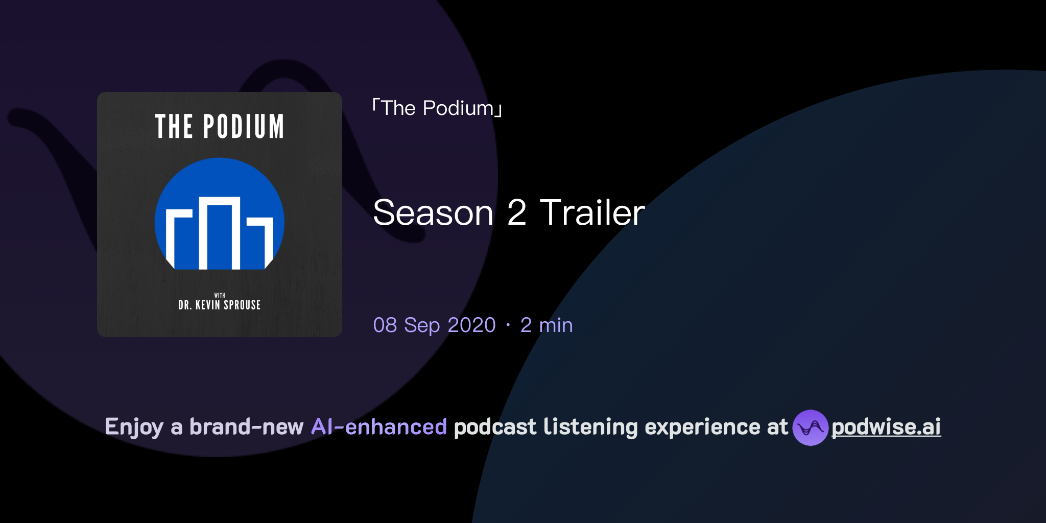 Season 2 Trailer | The Podium | Podwise