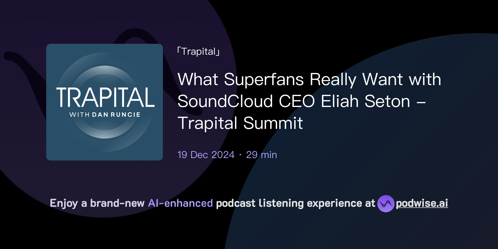 What Superfans Really Want with SoundCloud CEO Eliah Seton - Trapital ...