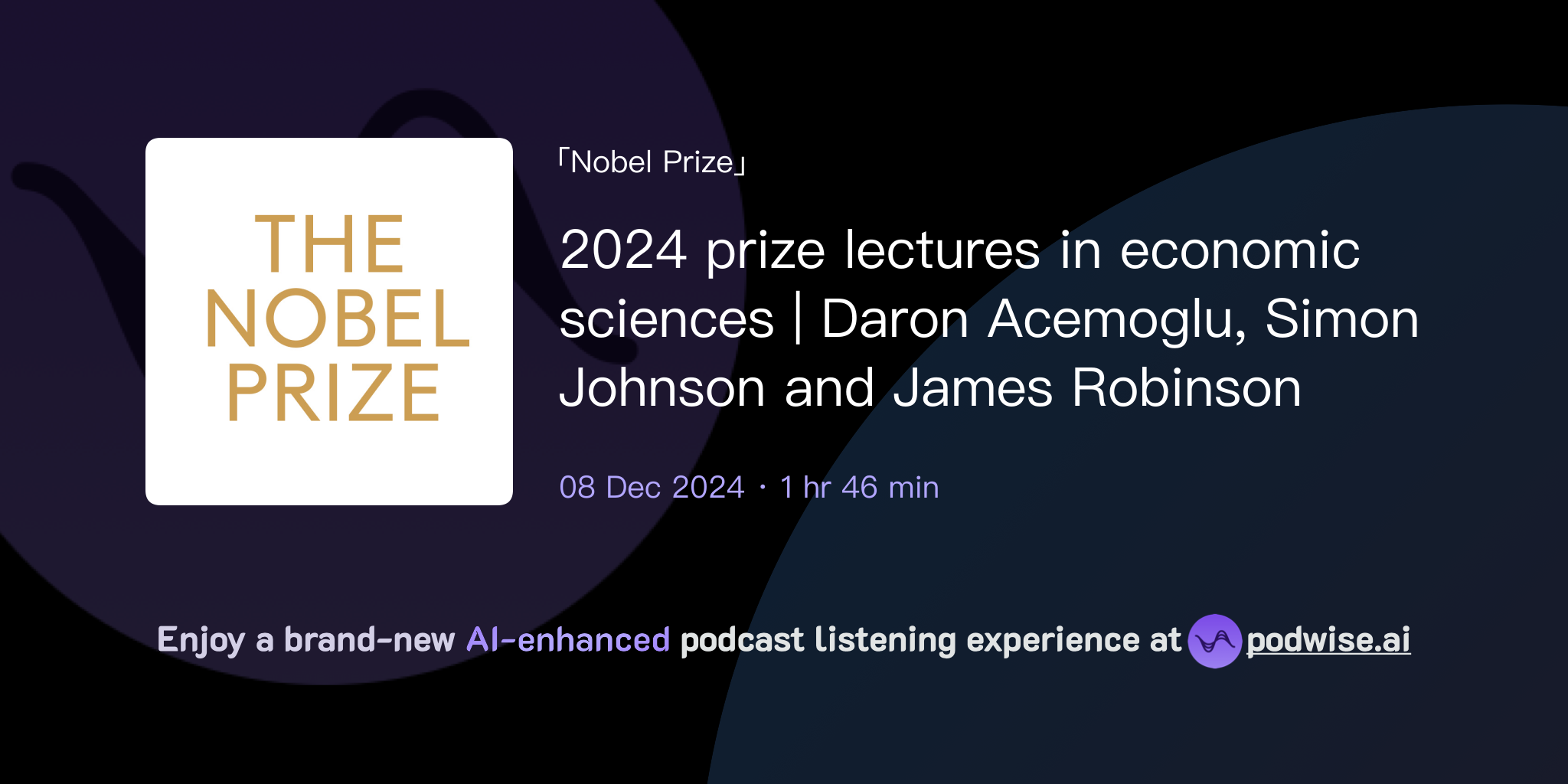 2024 prize lectures in economic sciences | Daron Acemoglu, Simon ...