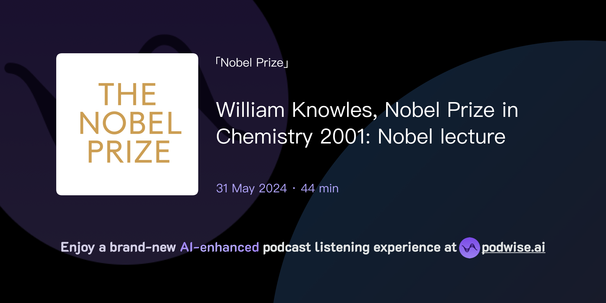 William Knowles, Nobel Prize in Chemistry 2001: Nobel lecture | Nobel ...