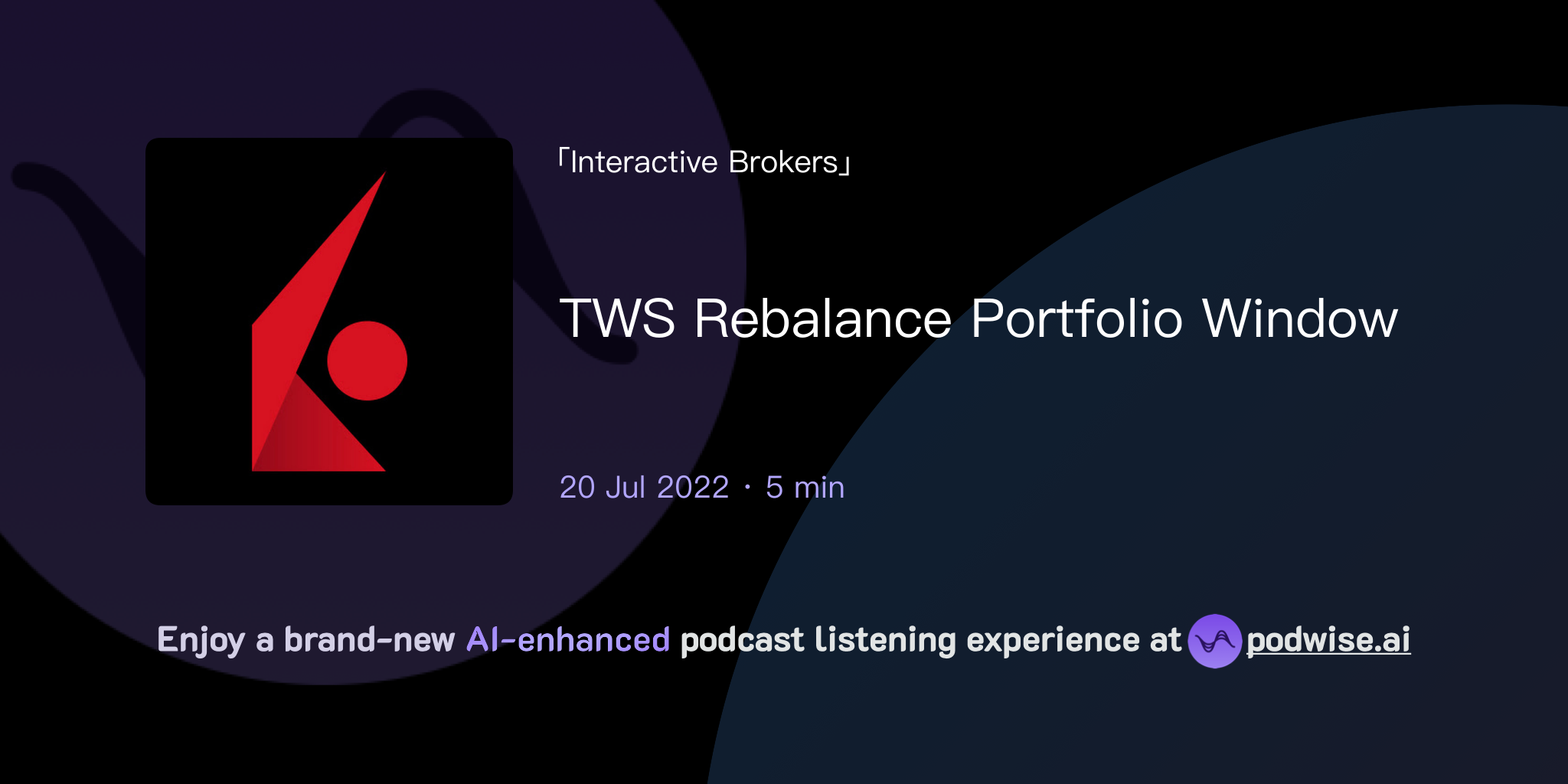 TWS Rebalance Portfolio Window | Interactive Brokers | Podwise