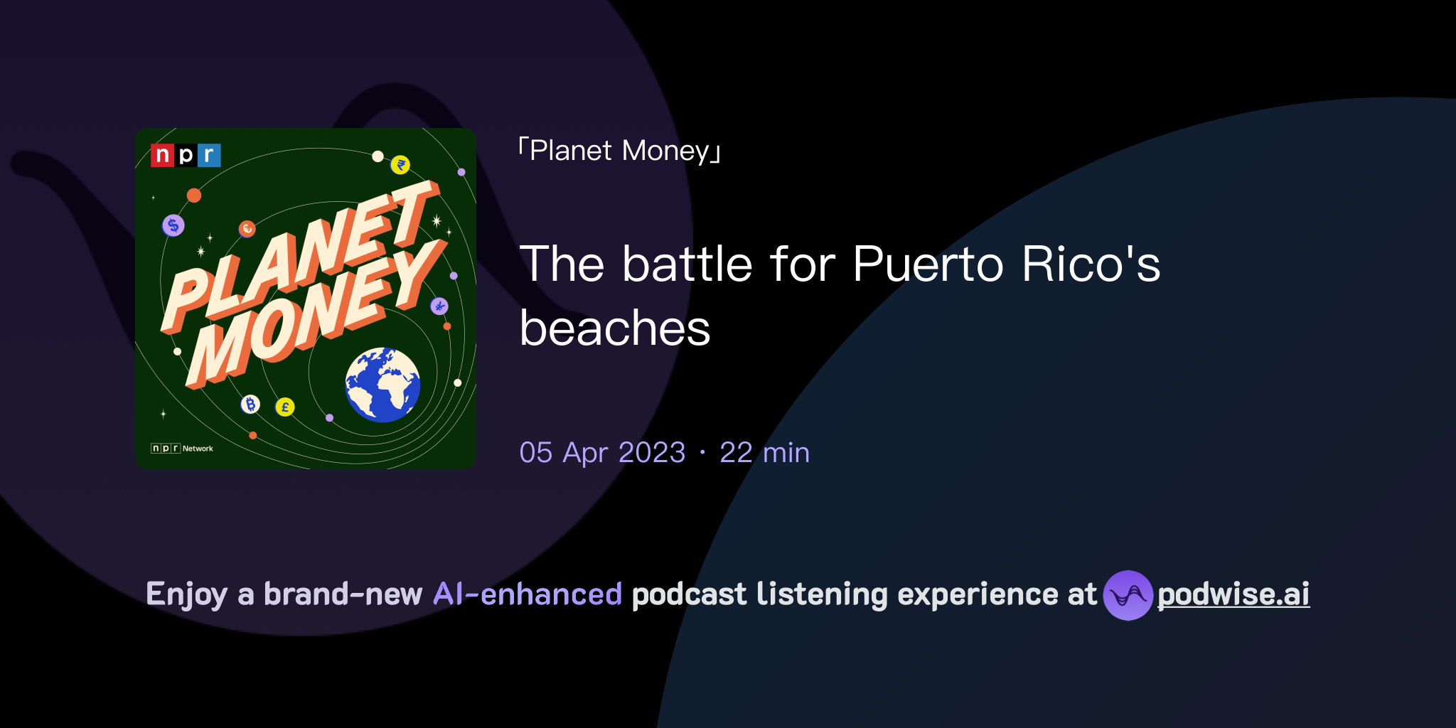 The battle for Puerto Rico's beaches | Planet Money | Podwise