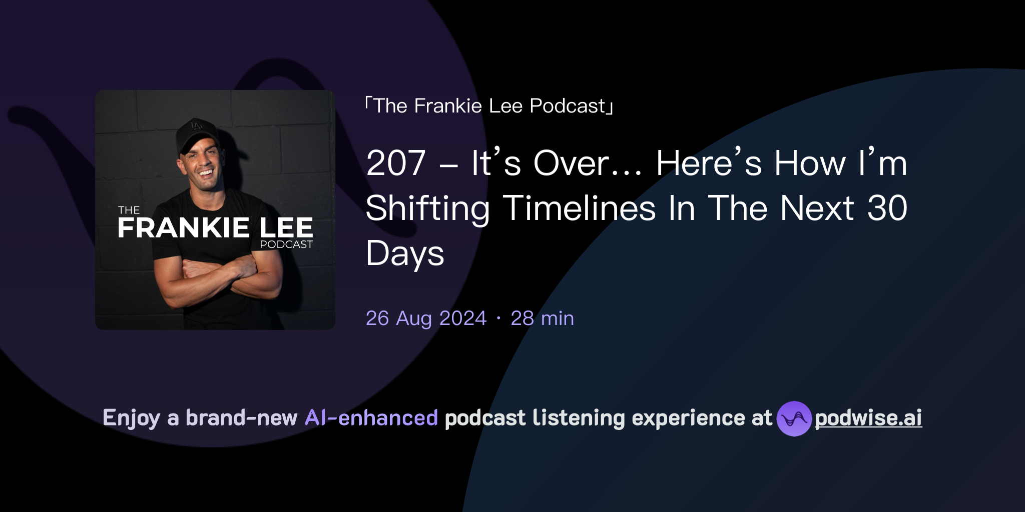 207 - It’s Over… Here’s How I’m Shifting Timelines In The Next 30 Days | The Frankie Lee Podcast ...