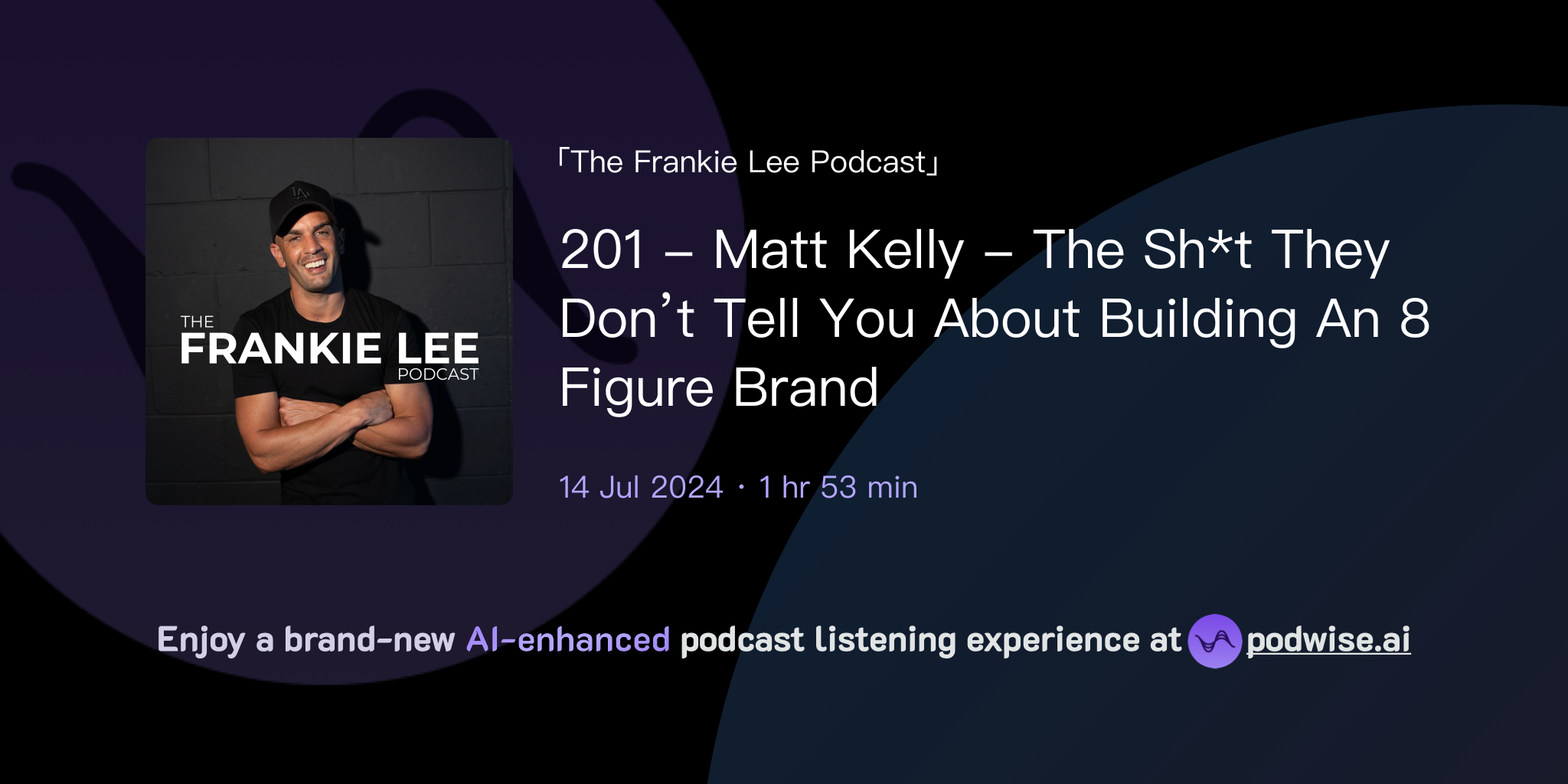 201 - Matt Kelly - The Sh*t They Don’t Tell You About Building An 8 ...