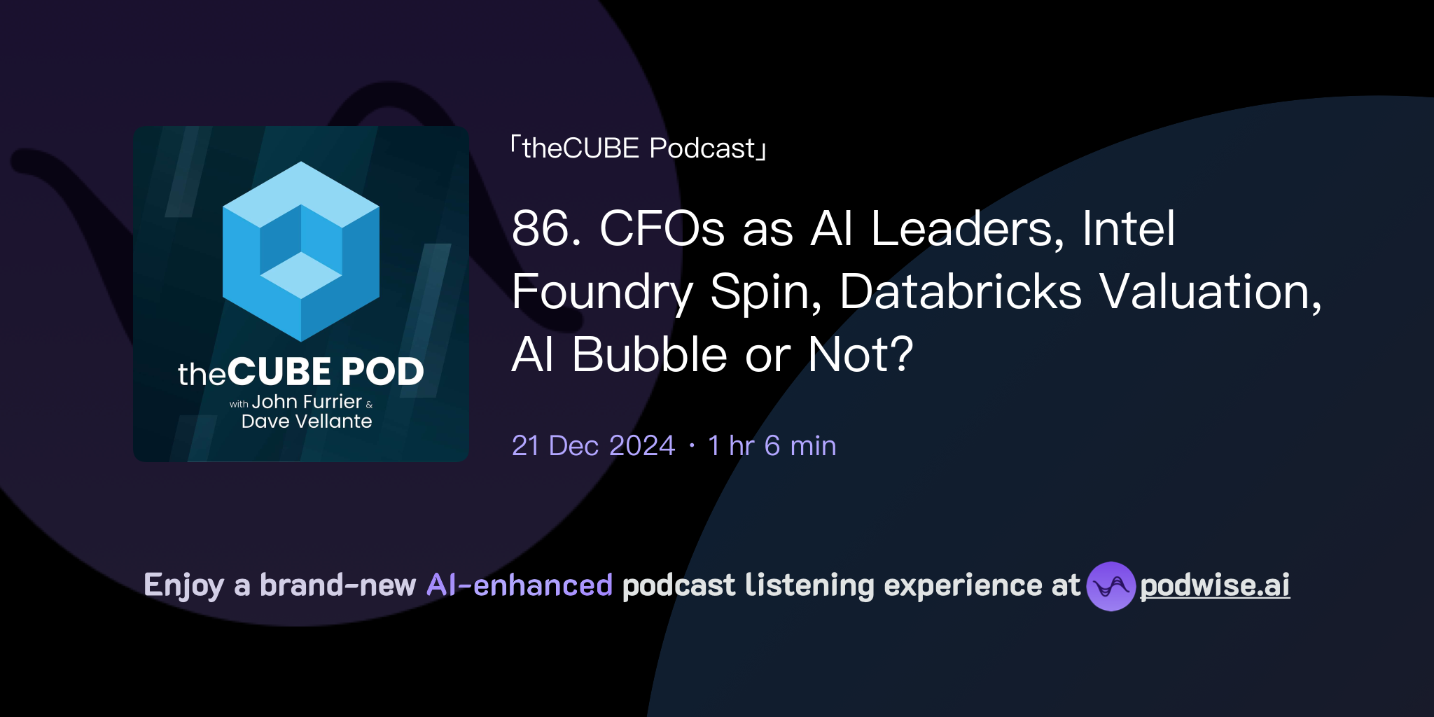 86. CFOs as AI Leaders, Intel Foundry Spin, Databricks Valuation, AI Bubble or Not? | theCUBE ...