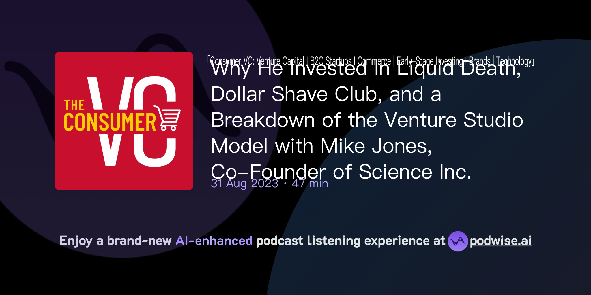 Why He Invested In Liquid Death, Dollar Shave Club, and a Breakdown of the Venture Studio Model ...