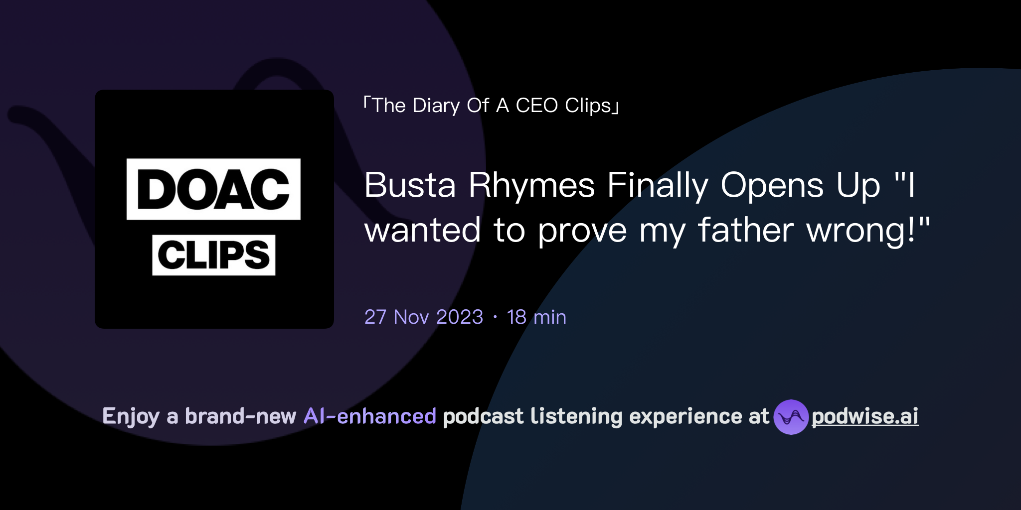 Busta Rhymes Finally Opens Up "I wanted to prove my father wrong ...