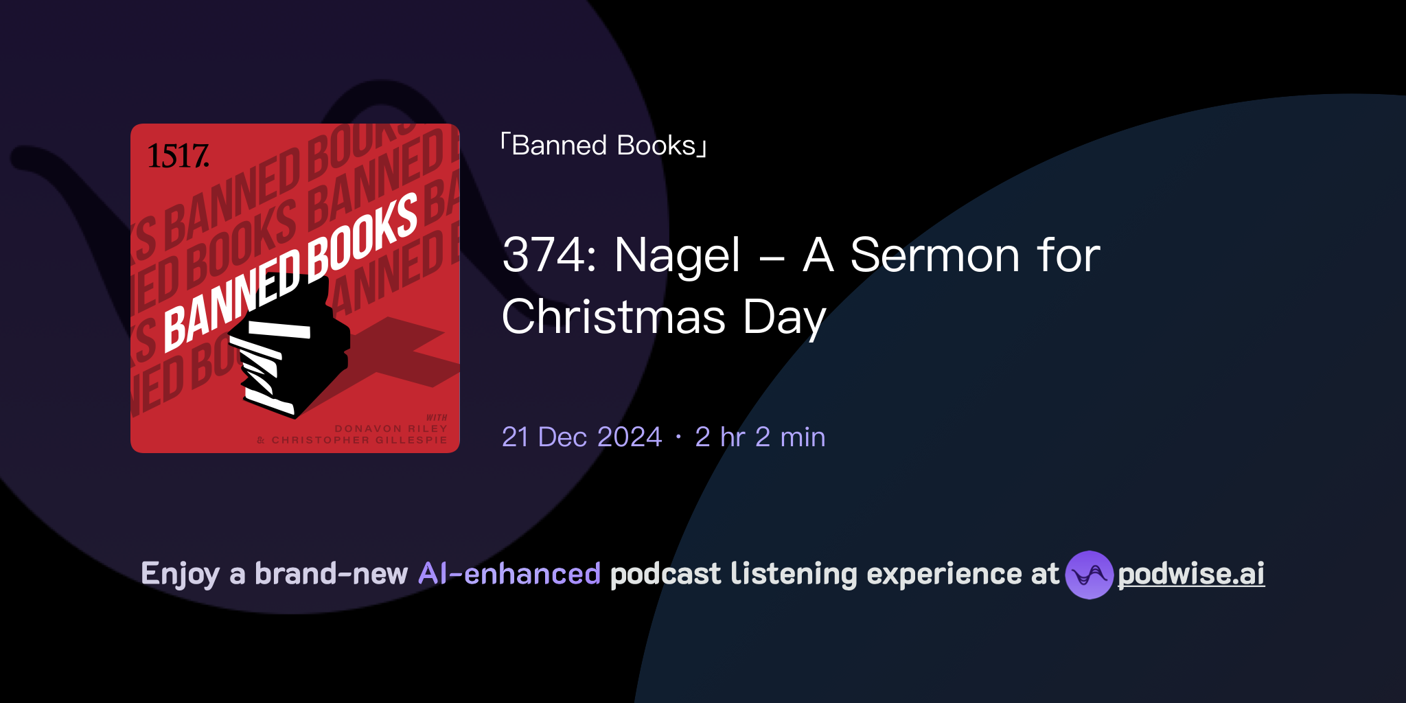 374: Nagel - A Sermon for Christmas Day | Banned Books | Podwise