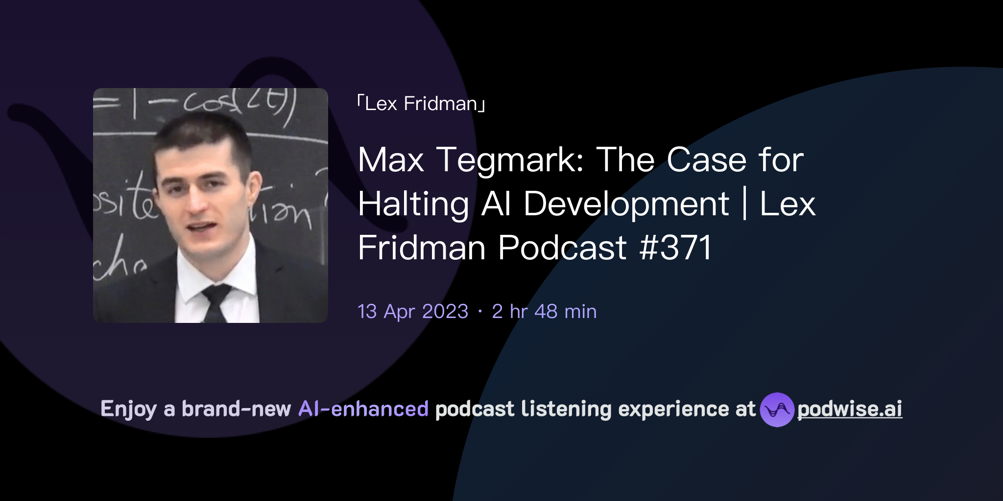 Max Tegmark: The Case for Halting AI Development | Lex Fridman Podcast ...