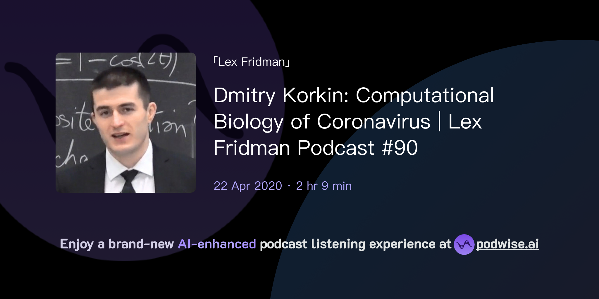 Dmitry Korkin: Computational Biology of Coronavirus | Lex Fridman Podcast #90 | Lex Fridman ...