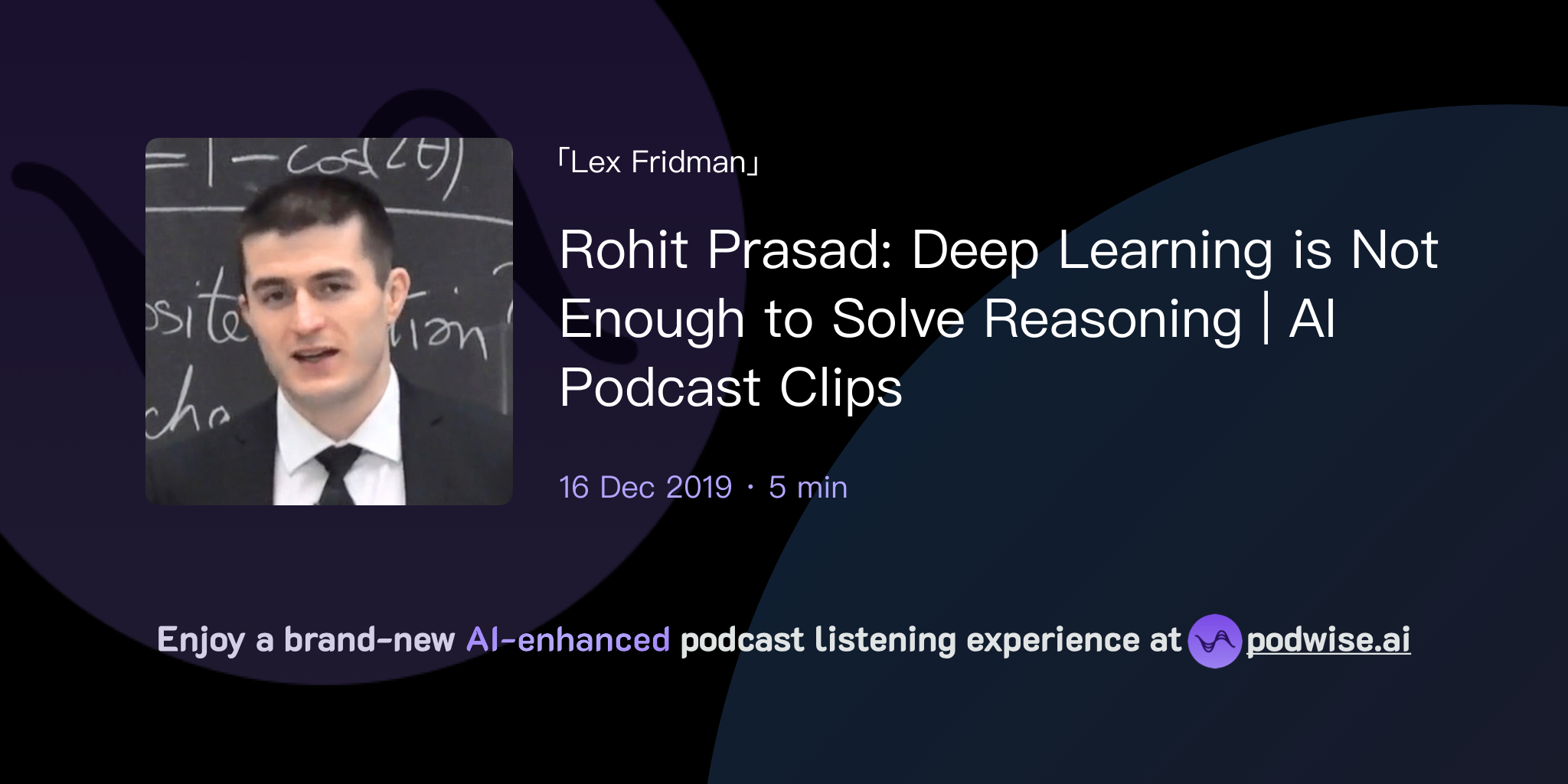 Rohit Prasad: Deep Learning is Not Enough to Solve Reasoning | AI ...