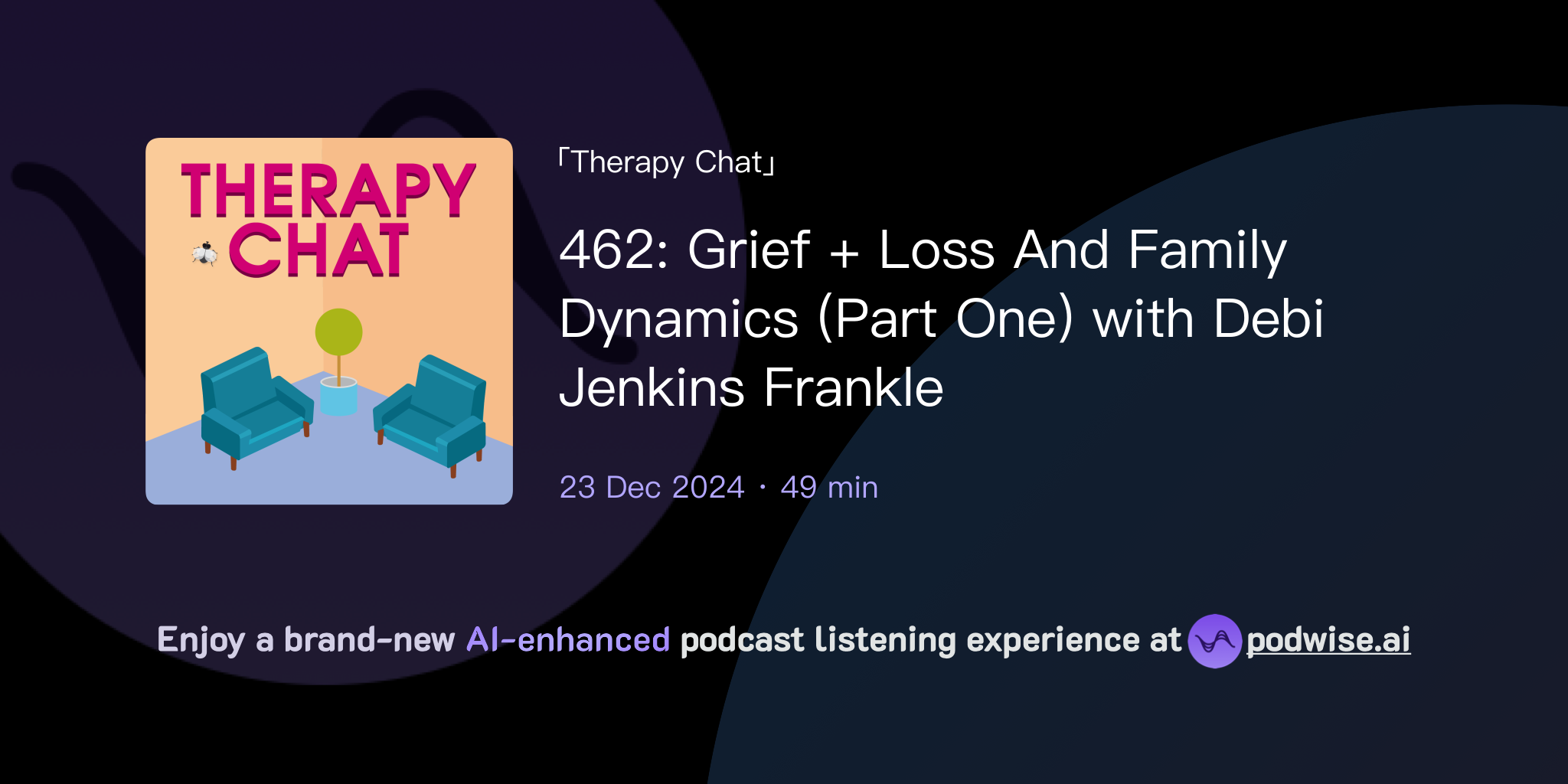 462: Grief + Loss And Family Dynamics (Part One) with Debi Jenkins ...