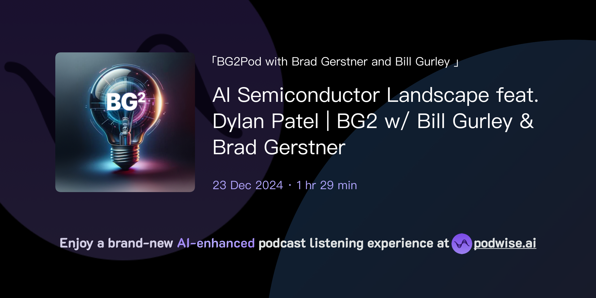 AI Semiconductor Landscape feat. Dylan Patel | BG2 w/ Bill Gurley & Brad Gerstner | BG2Pod with ...