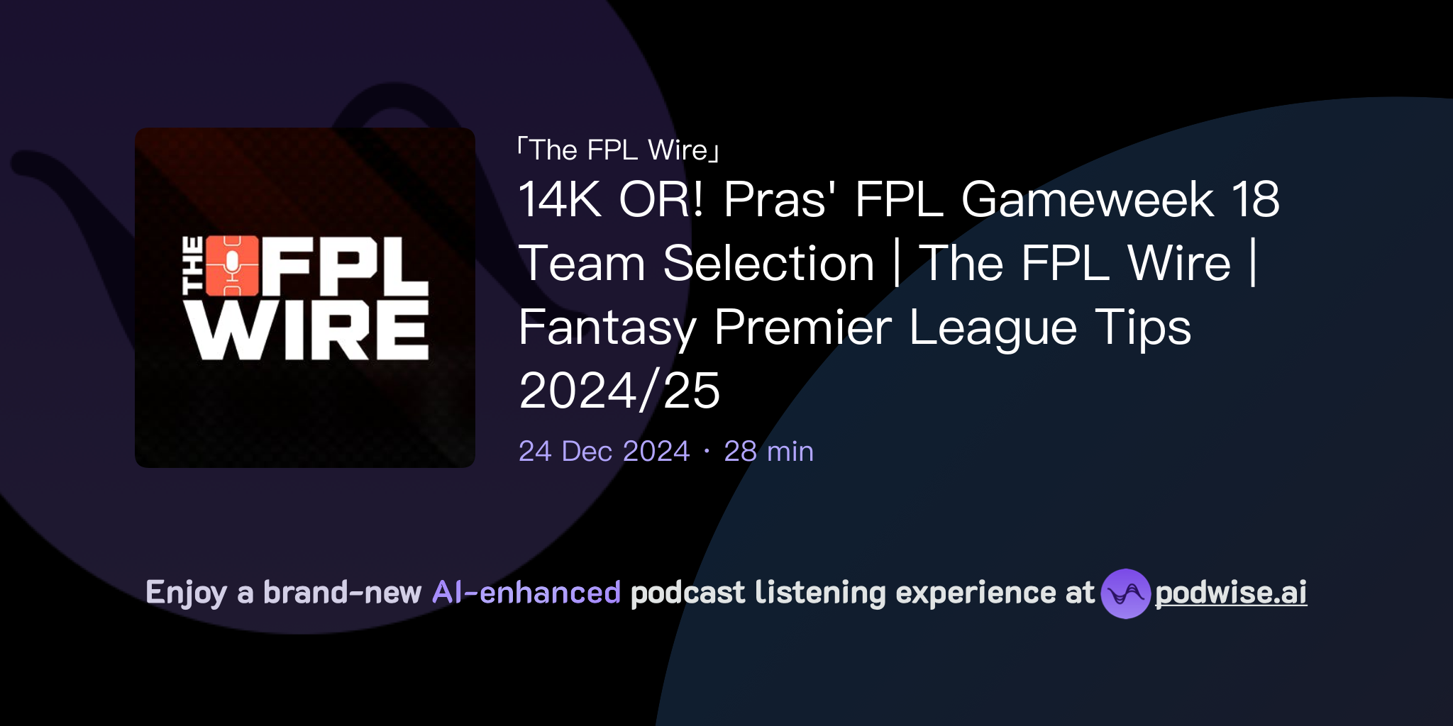 14K OR! Pras' FPL Gameweek 18 Team Selection | The FPL Wire | Fantasy Premier League Tips 2024/ ...