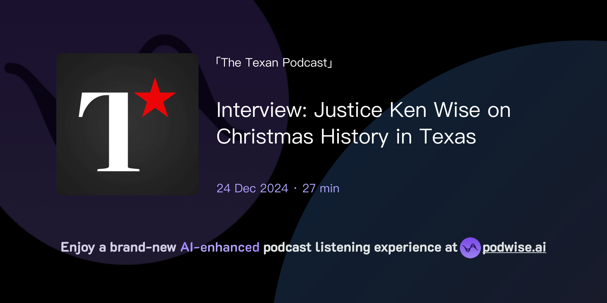 Interview: Justice Ken Wise on Christmas History in Texas | The Texan ...