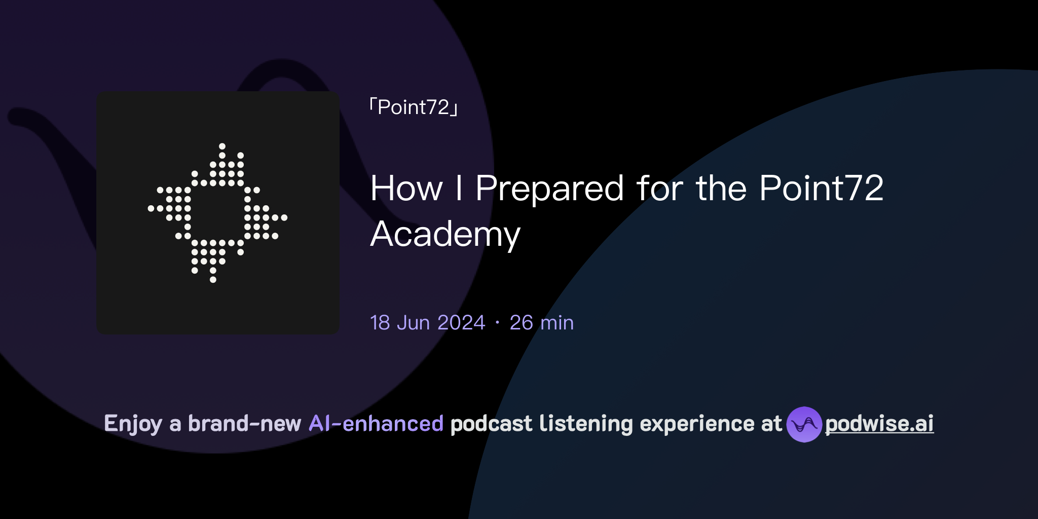 How I Prepared for the Point72 Academy | Point72 | Podwise